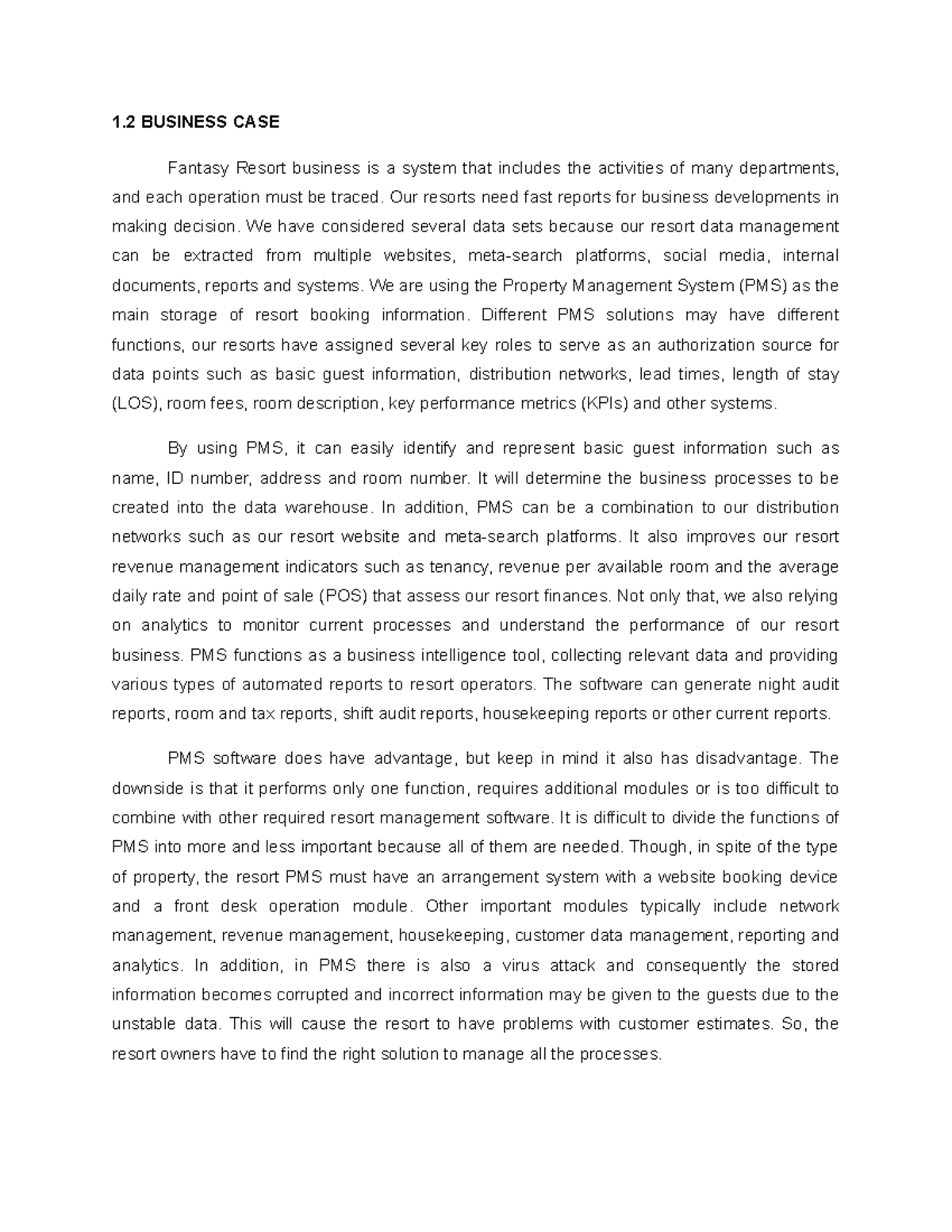 Conclusion case study asm654 - 1 BUSINESS CASE Fantasy Resort business ...