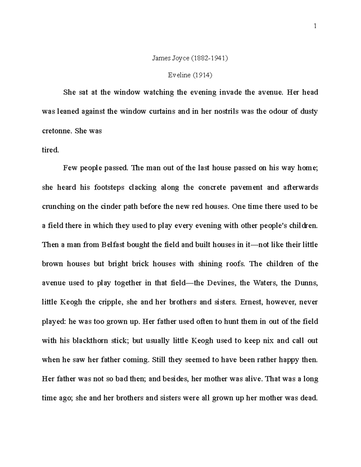 Joyce eveline - materiale - James Joyce (1882-1941) Eveline (1914) She ...
