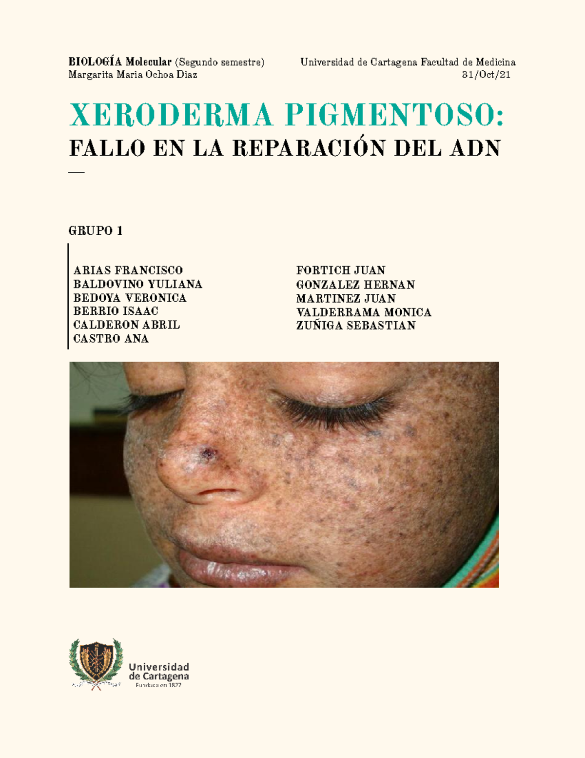 Grupo 1 Xeroderma Pigmentoso - BIOLOGÍA Molecular (Segundo semestre ...