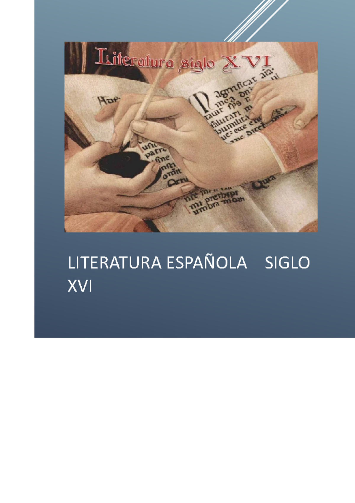 Literatura Siglo XVI - apuntes - LITERATURA ESPAÑOLA SIGLO XVI ...