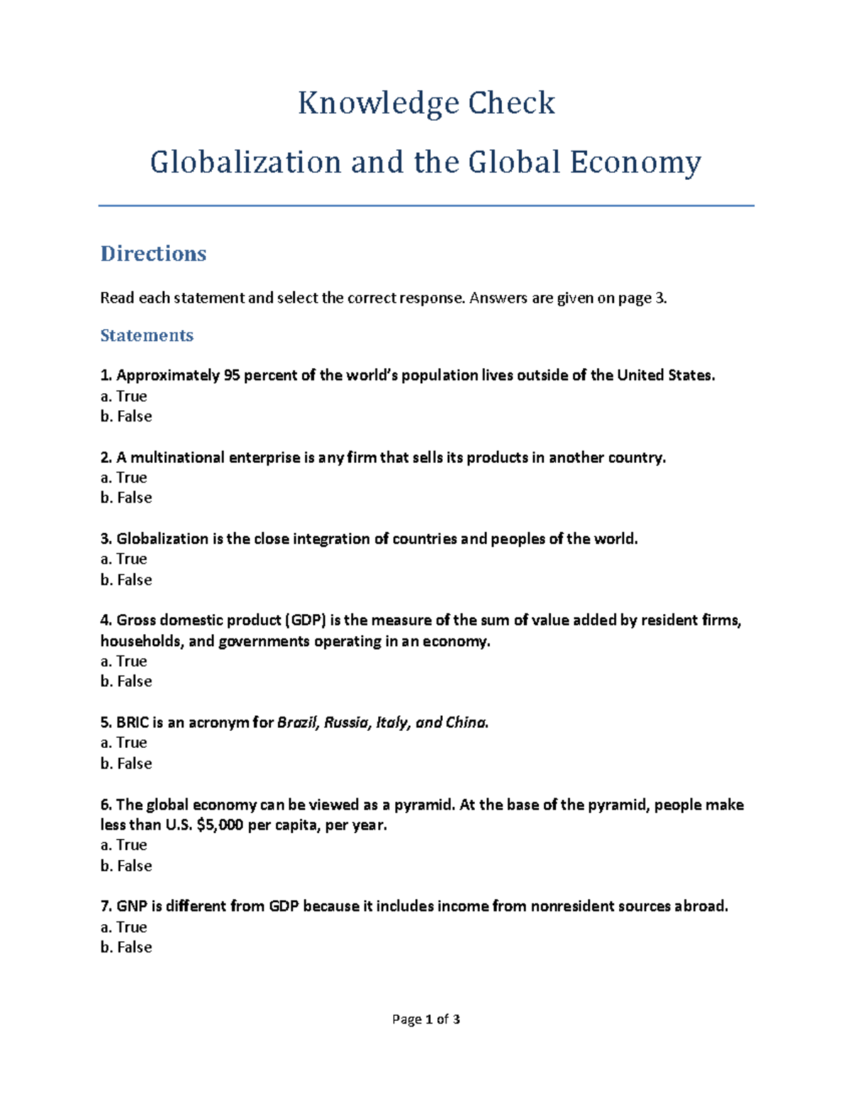 Knowledge check - test/quiz - Page 1 of 3 Knowledge Check Globalization ...