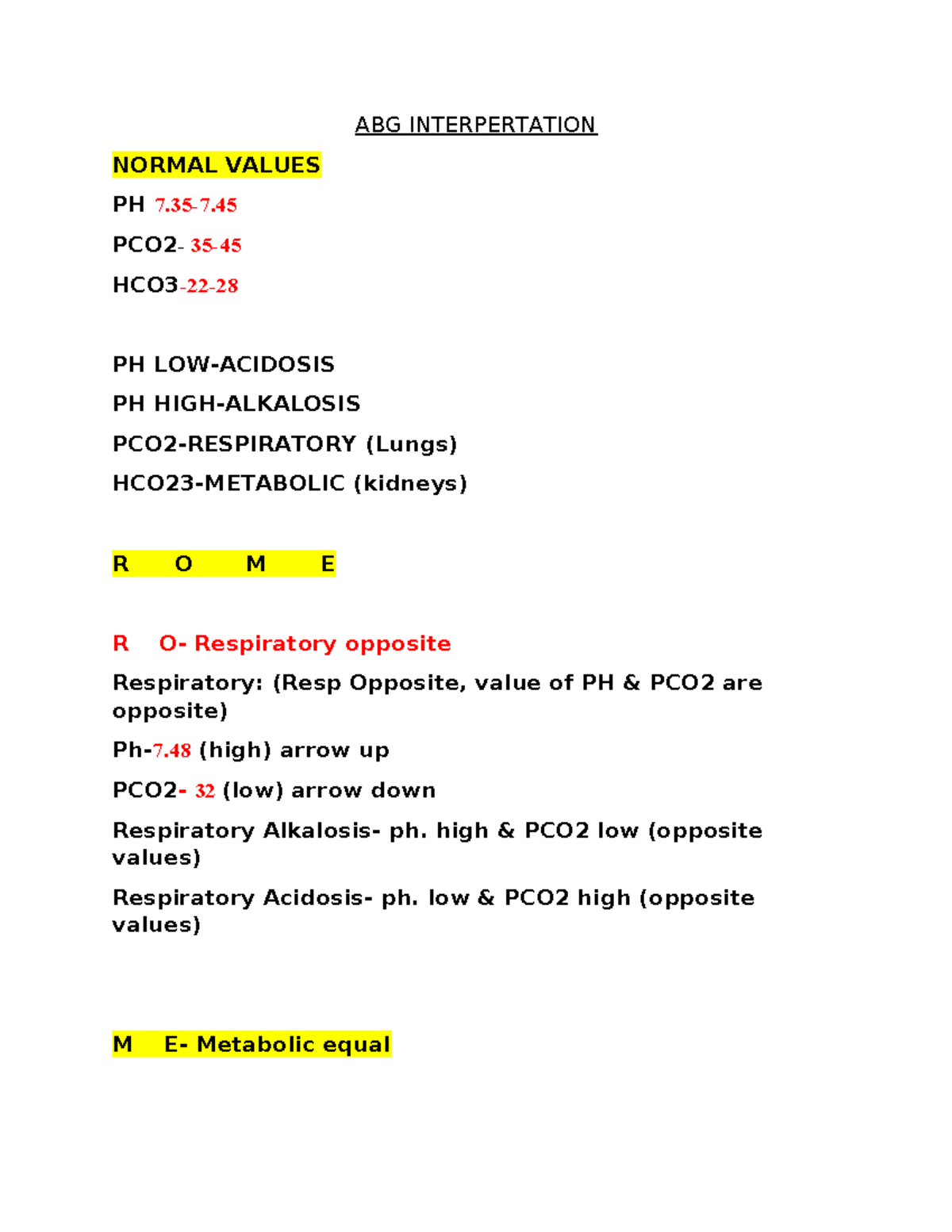 ABG - n/a - ABG INTERPERTATION NORMAL VALUES PH 7-7. PCO2- 35- HCO3-22 ...