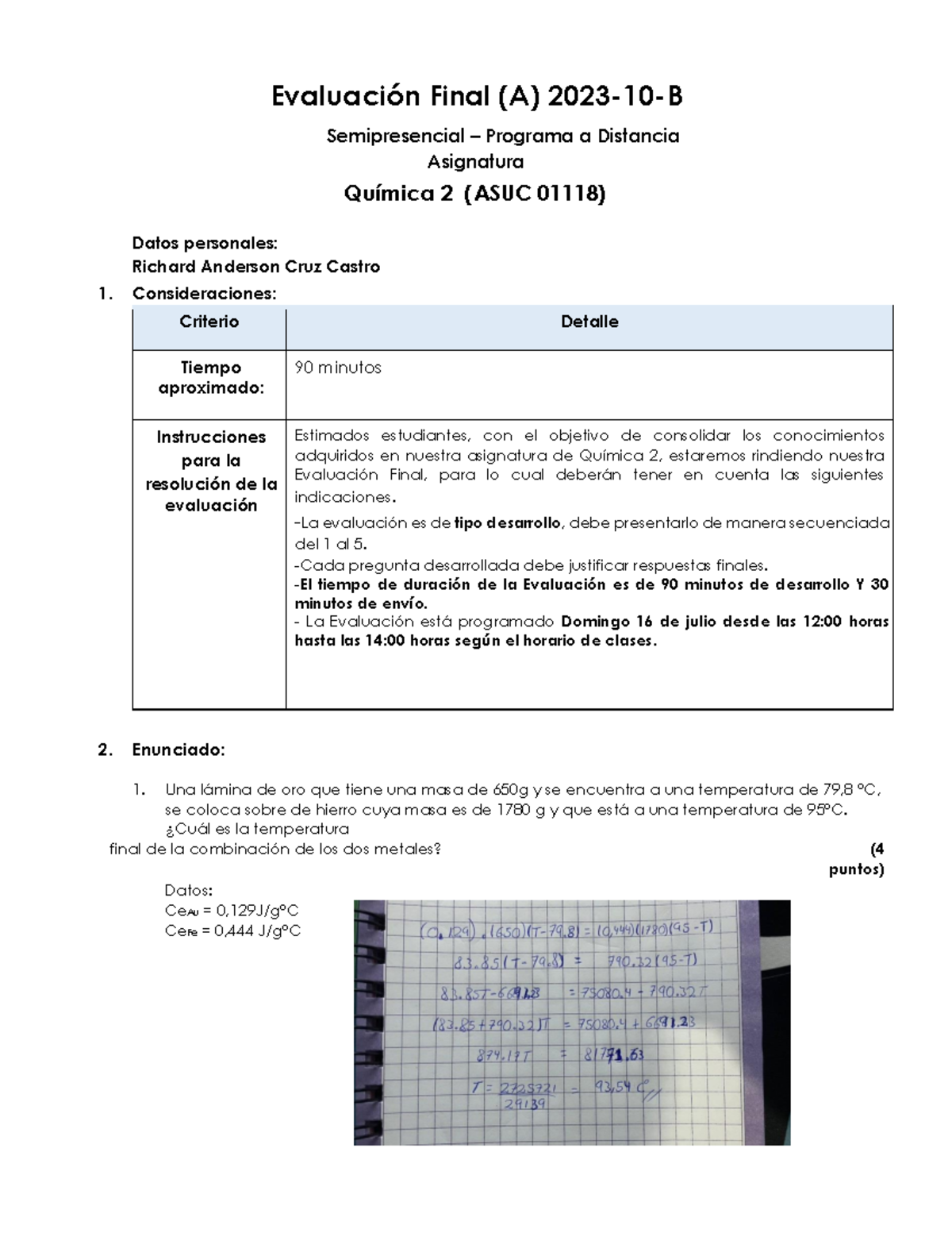 Evaluación Final Química 2 - Evaluación Final (A) 2023- 10 - B Semipresencial – Programa a ...