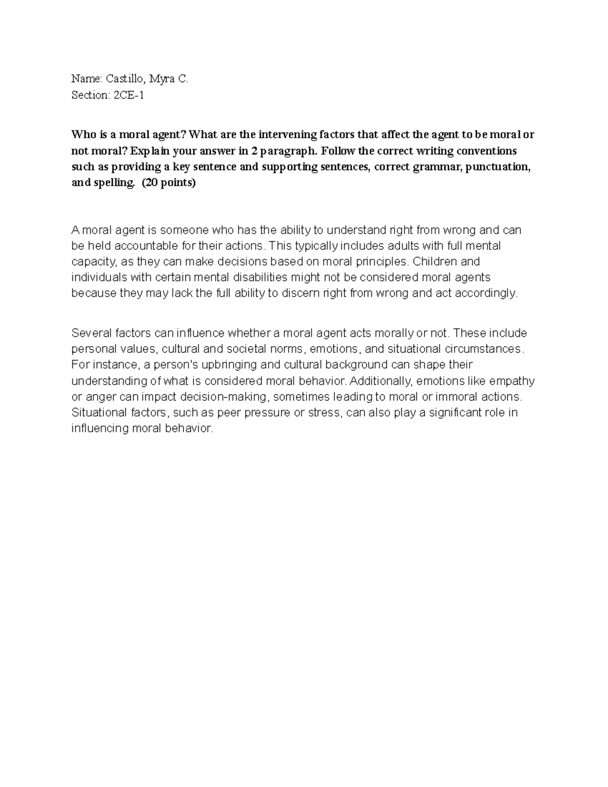ETHICS ASSIGNMENT 2 - Name: Castillo, Myra C. Section: 2CE- 1 Who is a ...