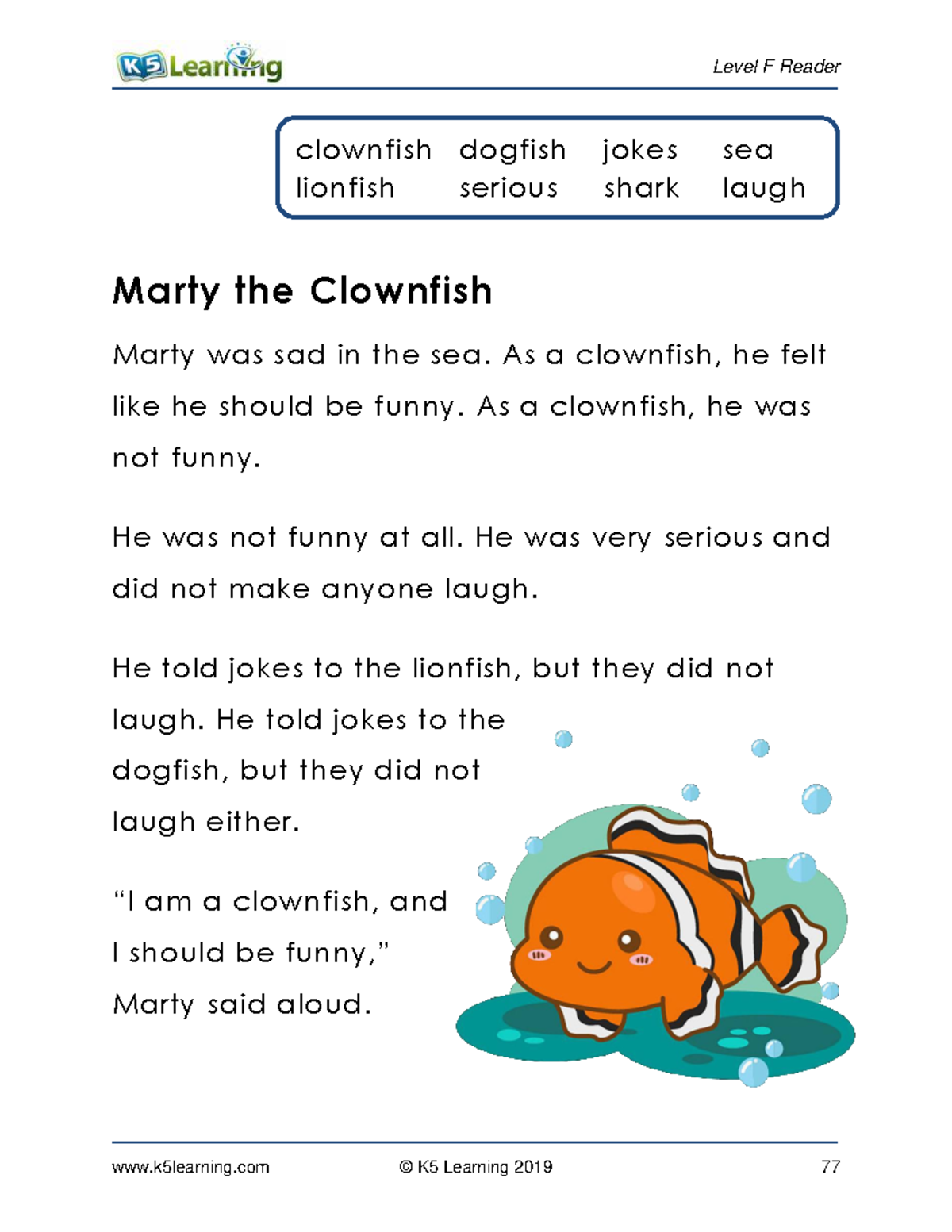 Reading comprehension - Marty the Clownfish Marty was sad in the sea ...