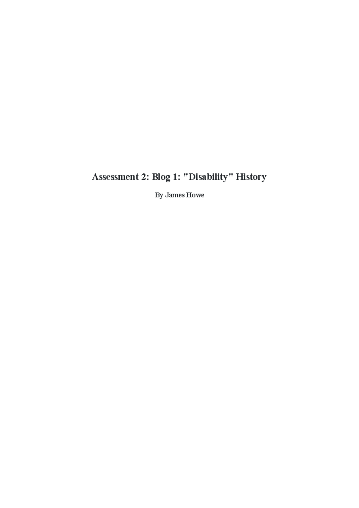Ancient 2 - Assessment 2: Blog 1: "Disability" History By James Howe ...
