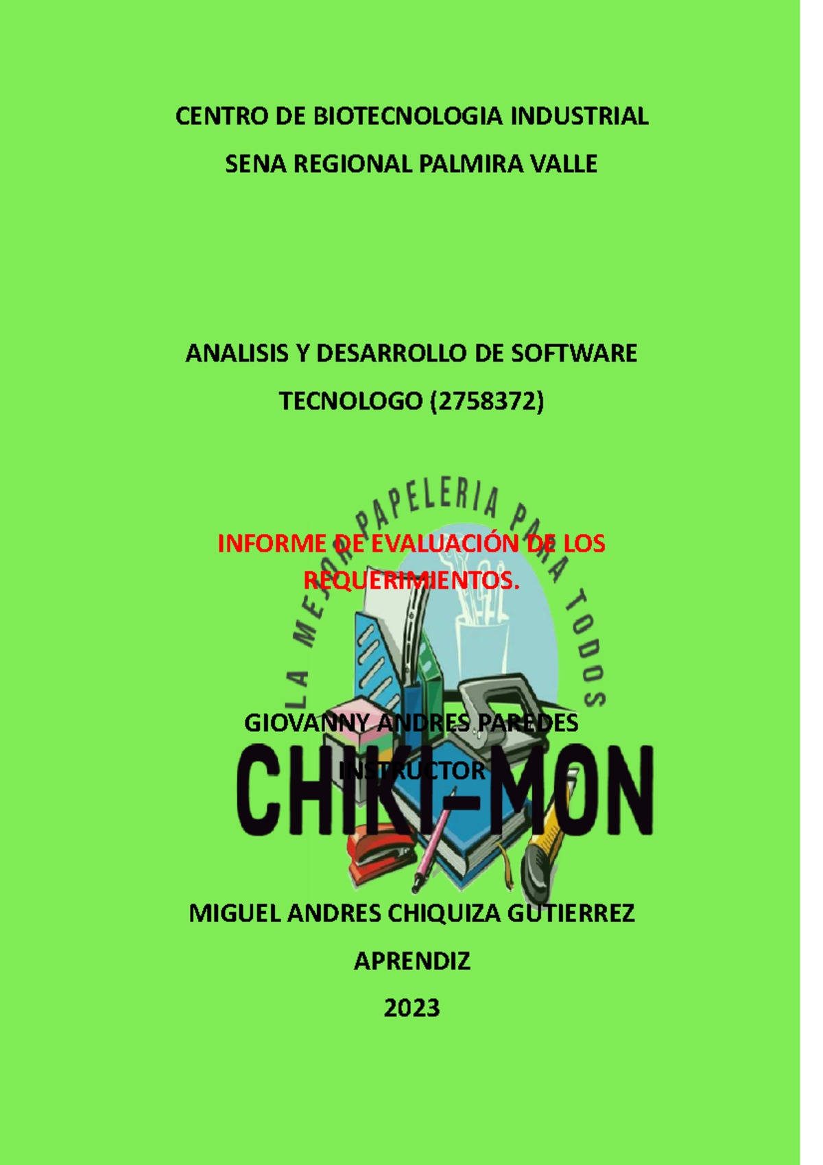 Informe DE Evaluacion - GYHU - CENTRO DE BIOTECNOLOGIA INDUSTRIAL SENA ...
