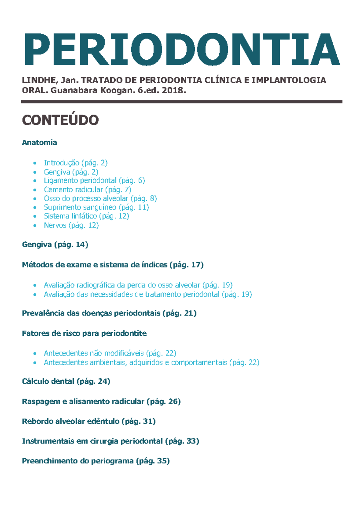 Periodontia - Resumo Odontologia - PERIODONTIA LINDHE, Jan. TRATADO DE ...