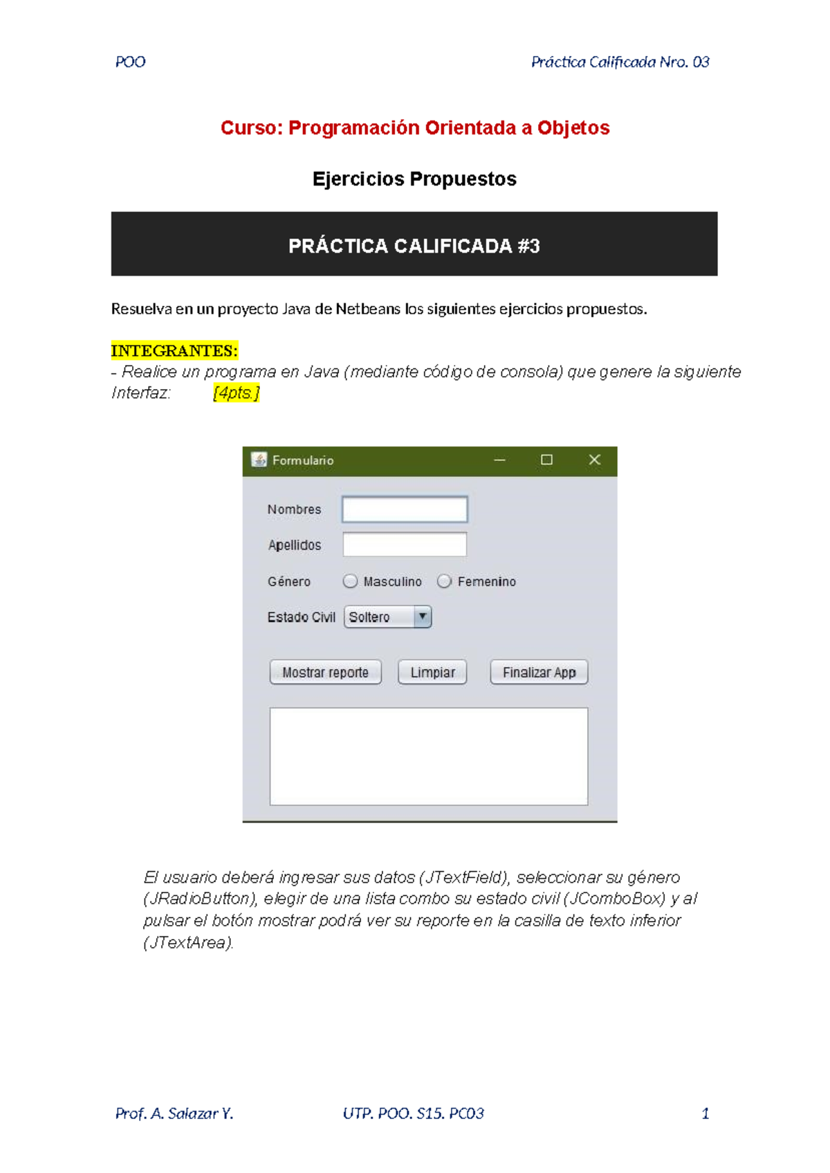 Práctica Calificada 3- ejercicios propuestos - Curso: Programación Orientada a Objetos ...