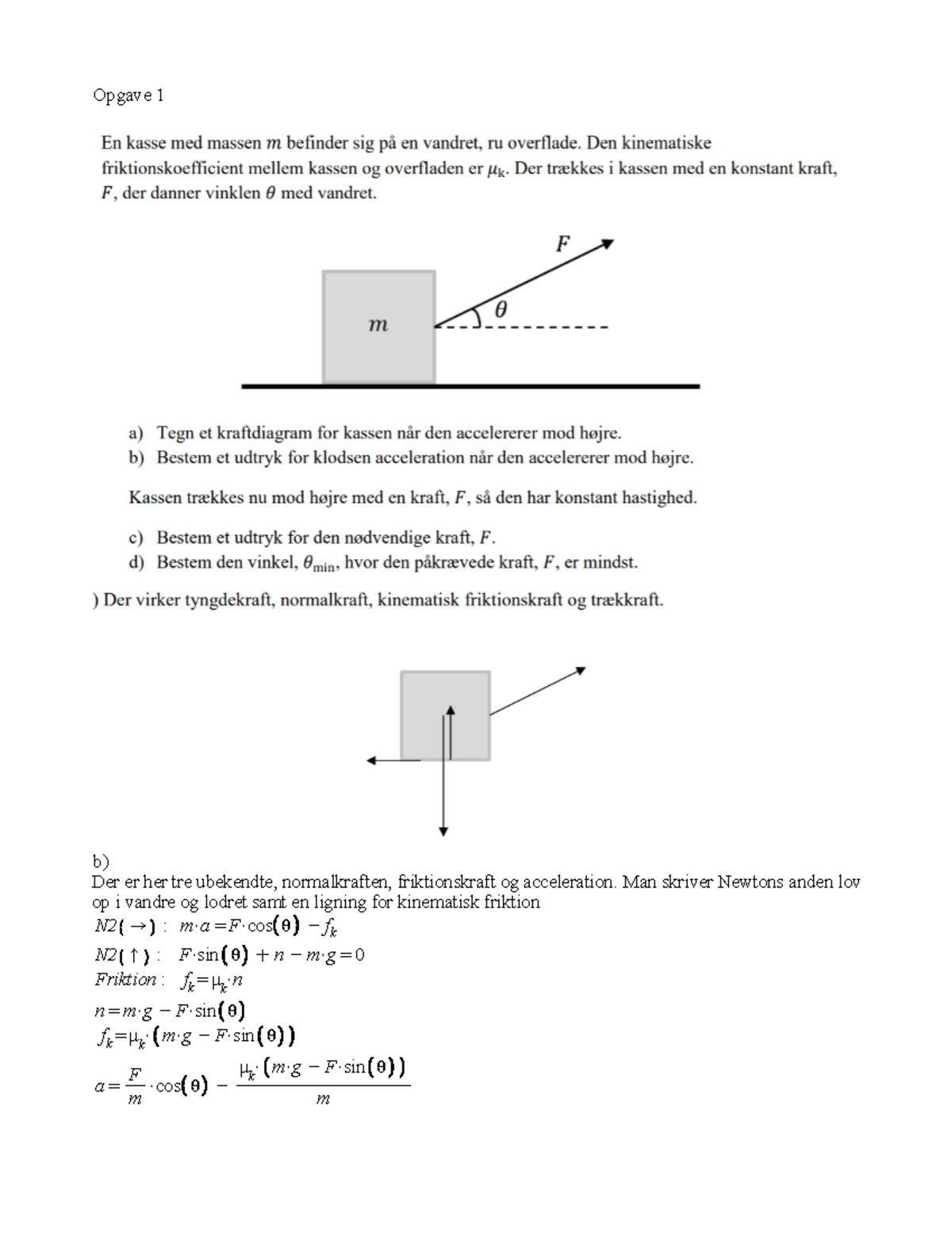 Fysik 1 - Grupperegning 6, Anvendelse af Newtons love. - Fysik 1 - DTU - Studocu