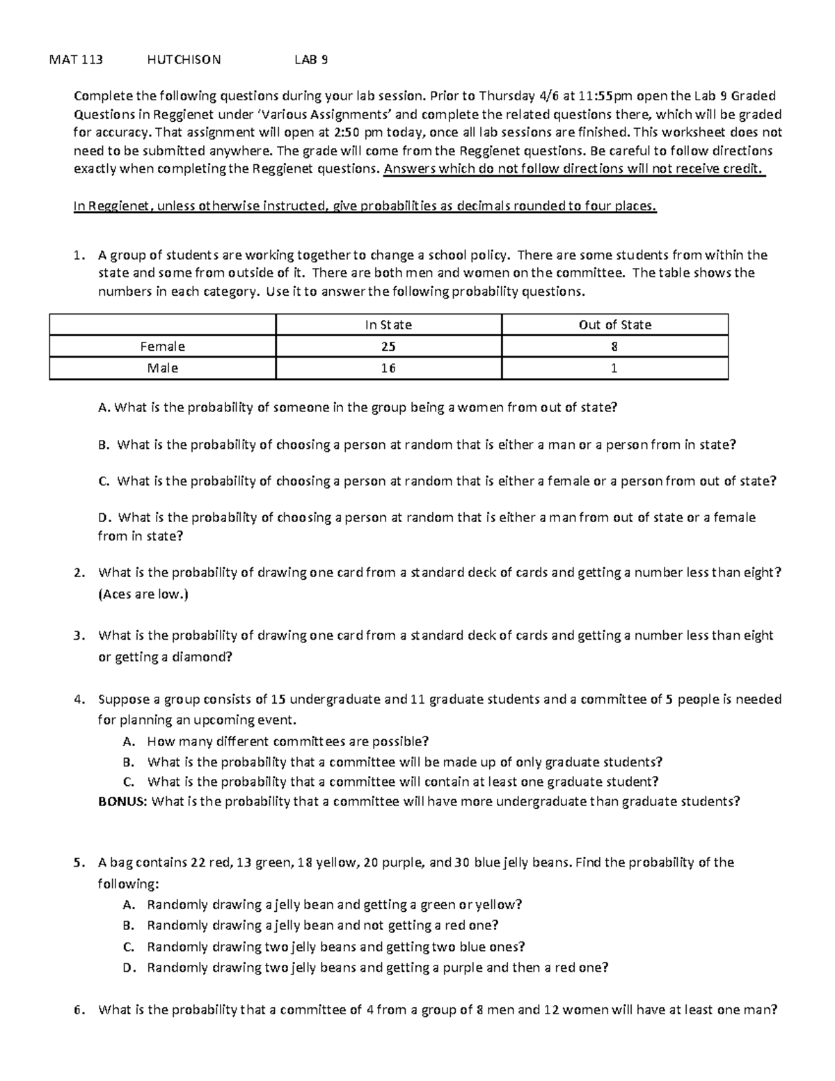 Lab 9 - mat 113 - MAT 113 HUTCHISON LAB 9 Complete the following questions during your lab ...