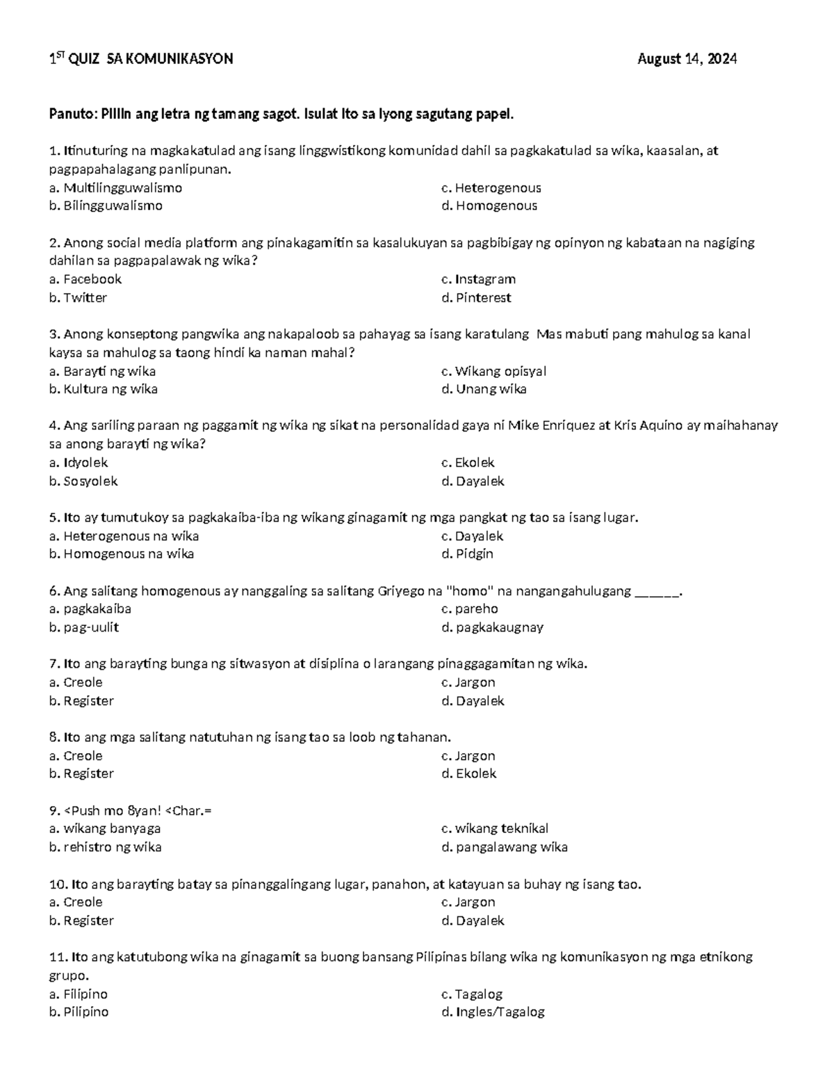 1ST QUIZ SA Komunikasyonaugust 14 - 1 ST QUIZ SA KOMUNIKASYON August 14, 2024 Panuto: Piliin ang ...