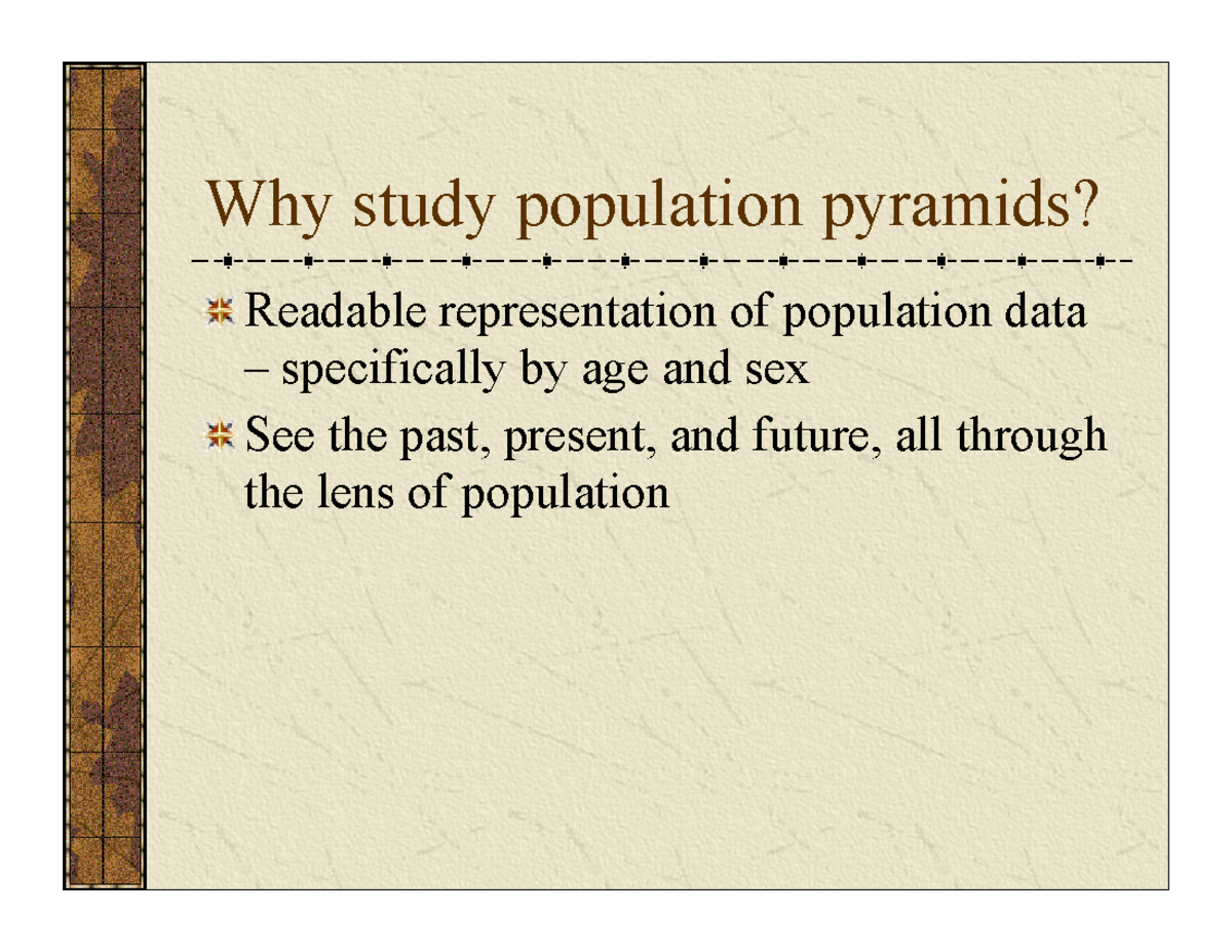 Population pyramids presentation - Why study population pyramids ...