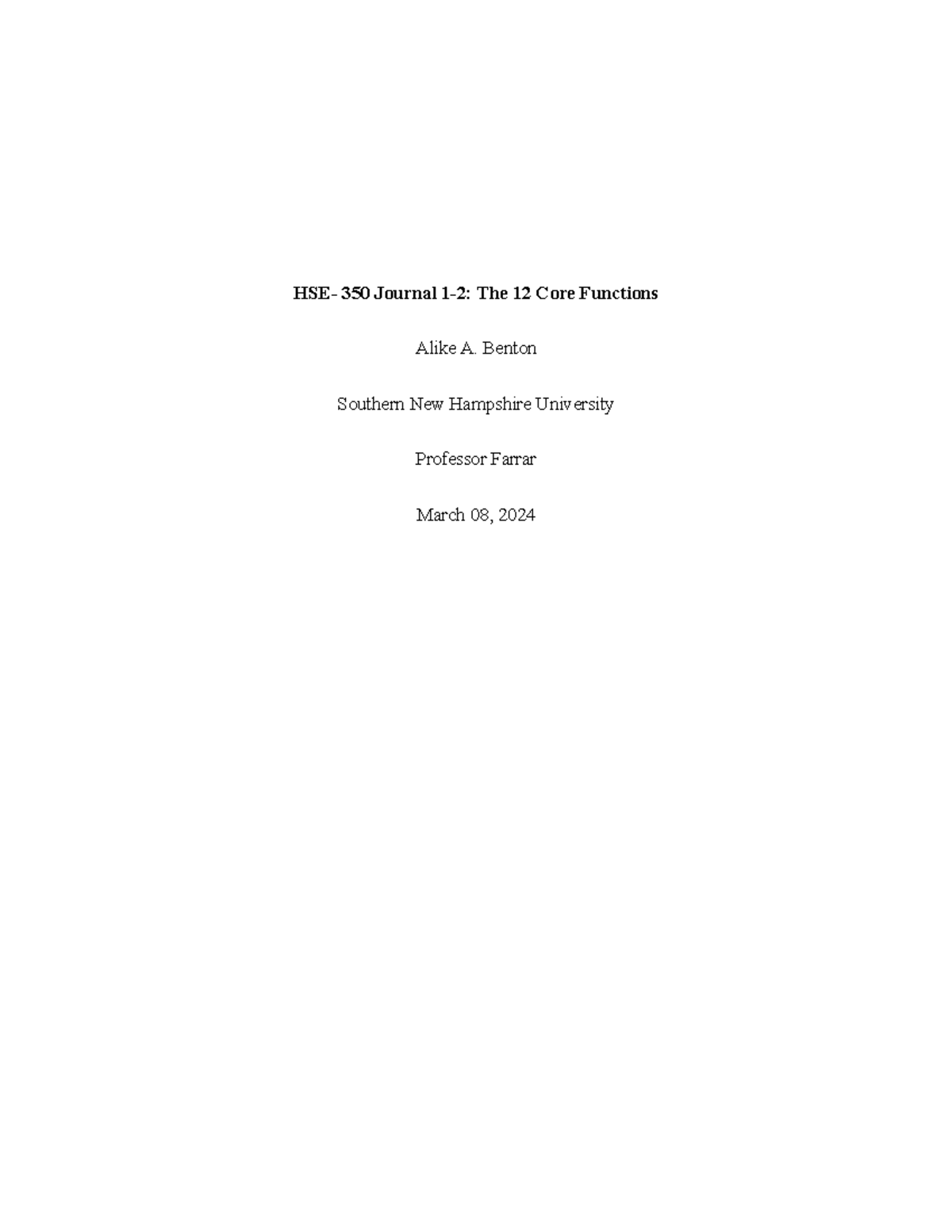 HSE 350 The 12 Core Functions - HSE- 350 Journal 1-2: The 12 Core ...