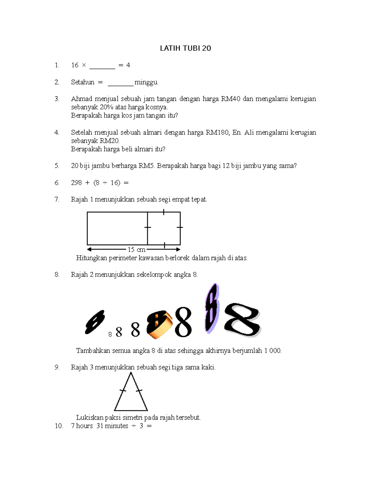 Kem Star Negeri 2009 - math - LATIH TUBI 20 1. 16 × _______ = 4 Setahun ...