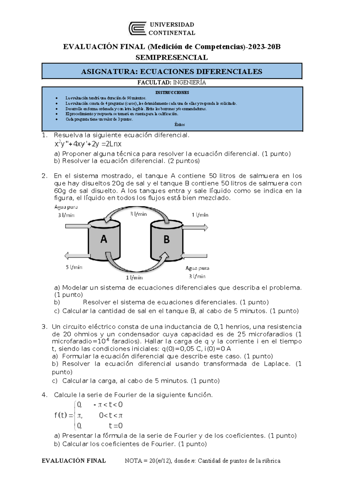 Examen Final - UNIVERSIDAD CONTINENTAL EVALUACIÓN FINAL (Medición de Competencias)-2023-20B ...