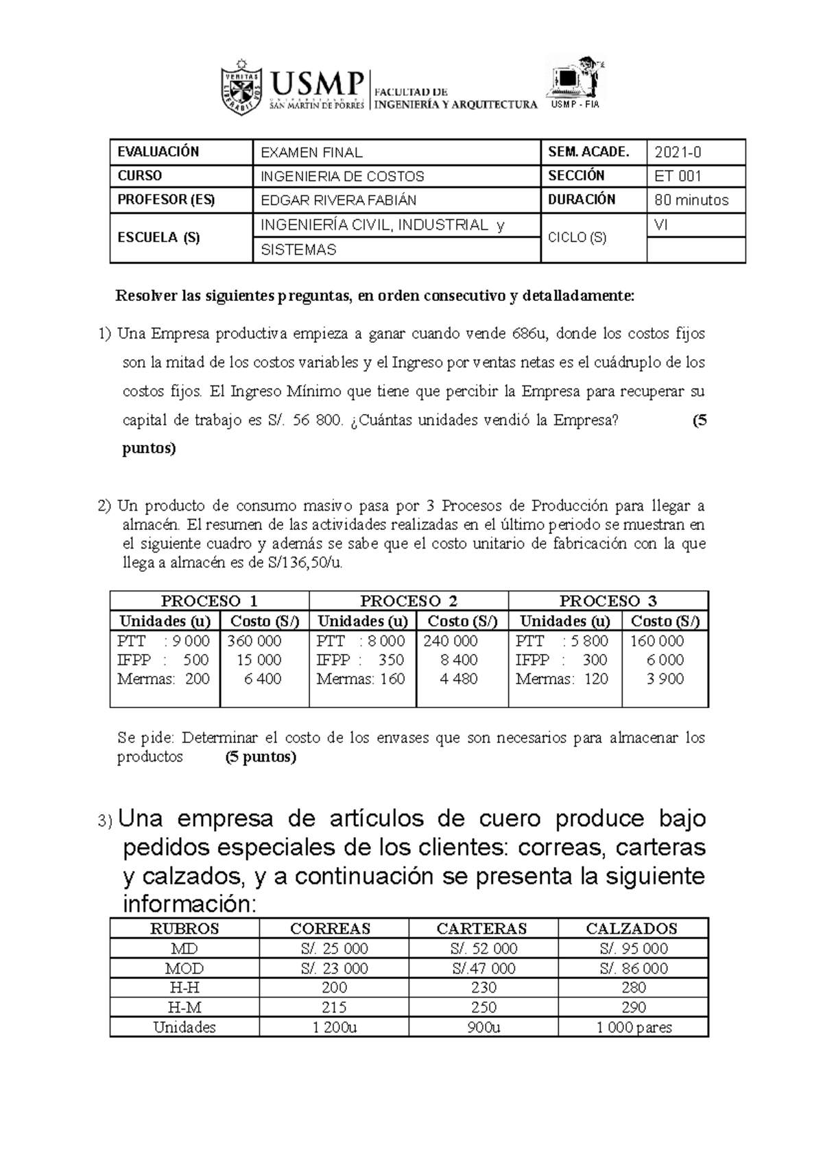 Costos EF (2021-0) - Examen final - EVALUACIÓN EXAMEN FINAL SEM. ACADE ...