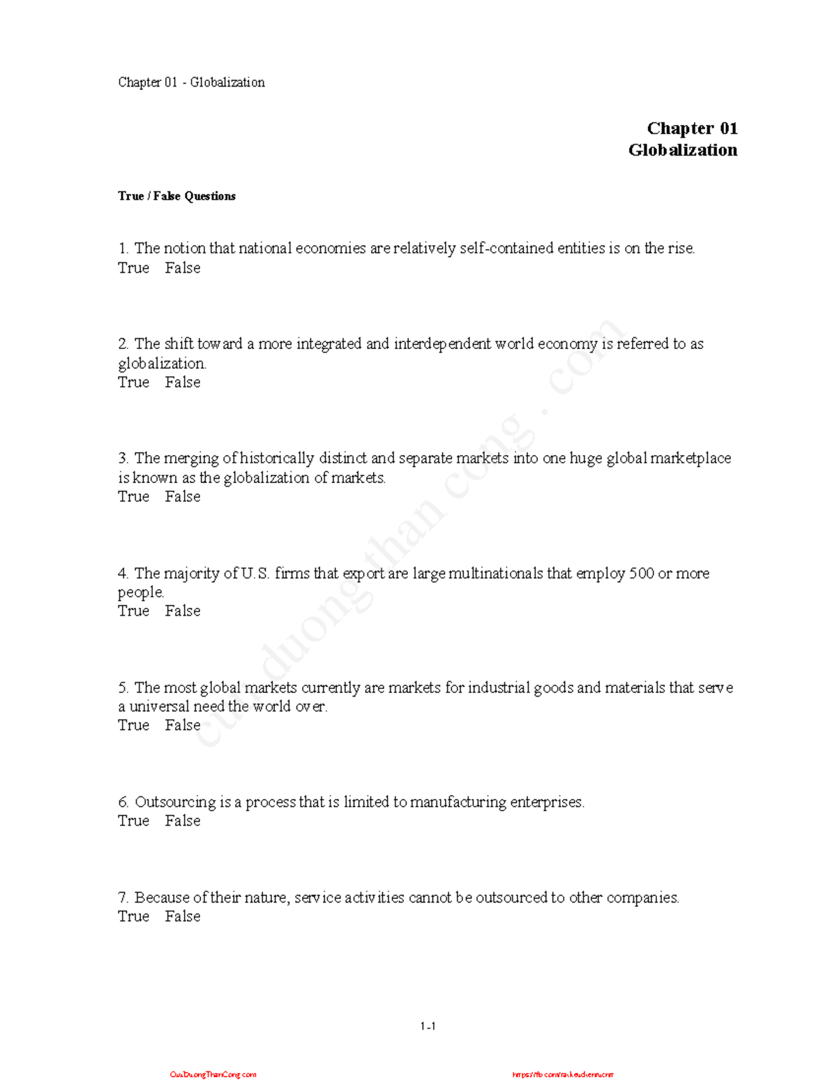 International-business chap001 - 1- Chapter 01 Globalization True / False Questions The notion ...