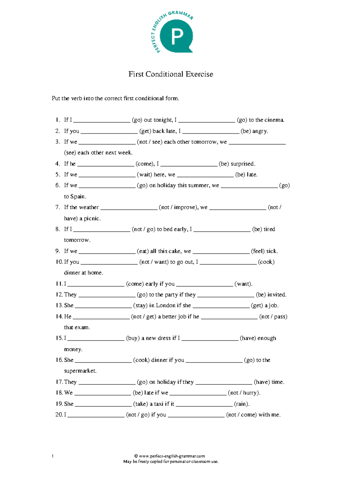First conditional - 1 © perfect-english-grammar May be freely copied ...