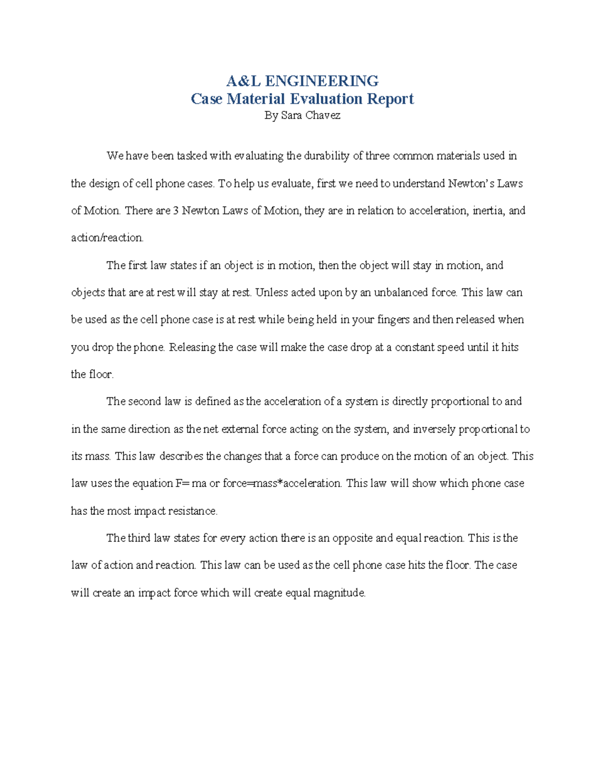 PHY 150 Project Two Case Material Evaluation Report - A&L ENGINEERING Case Material Evaluation ...