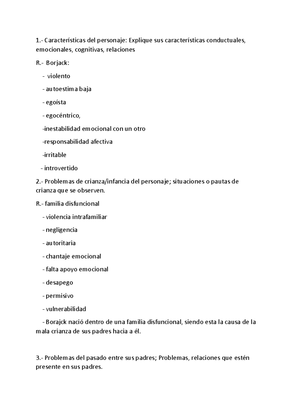 Trabajo psicodinamico - 1.- Características del personaje: Explique sus ...