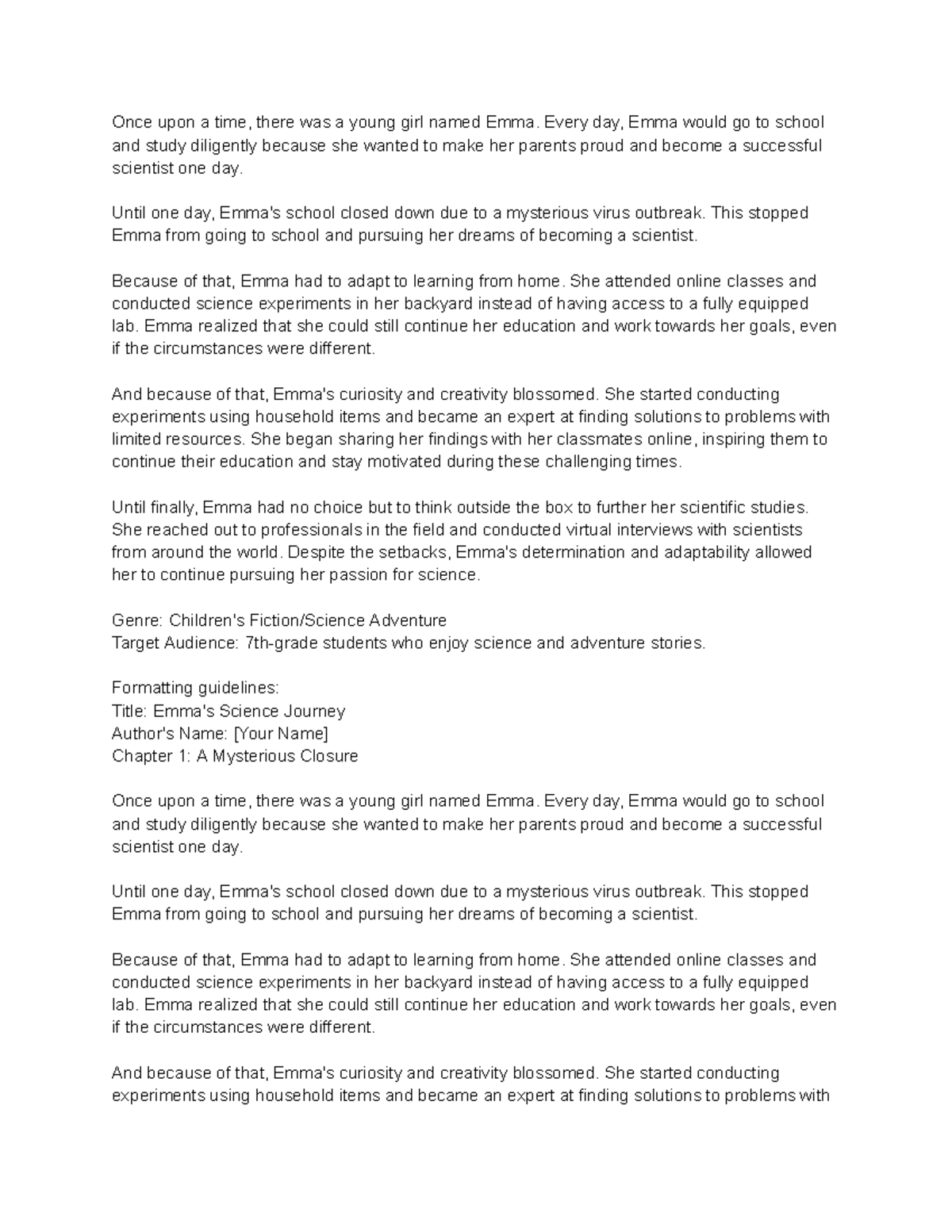 Once upon a time, there was a young girl named Emma - Every day, Emma ...