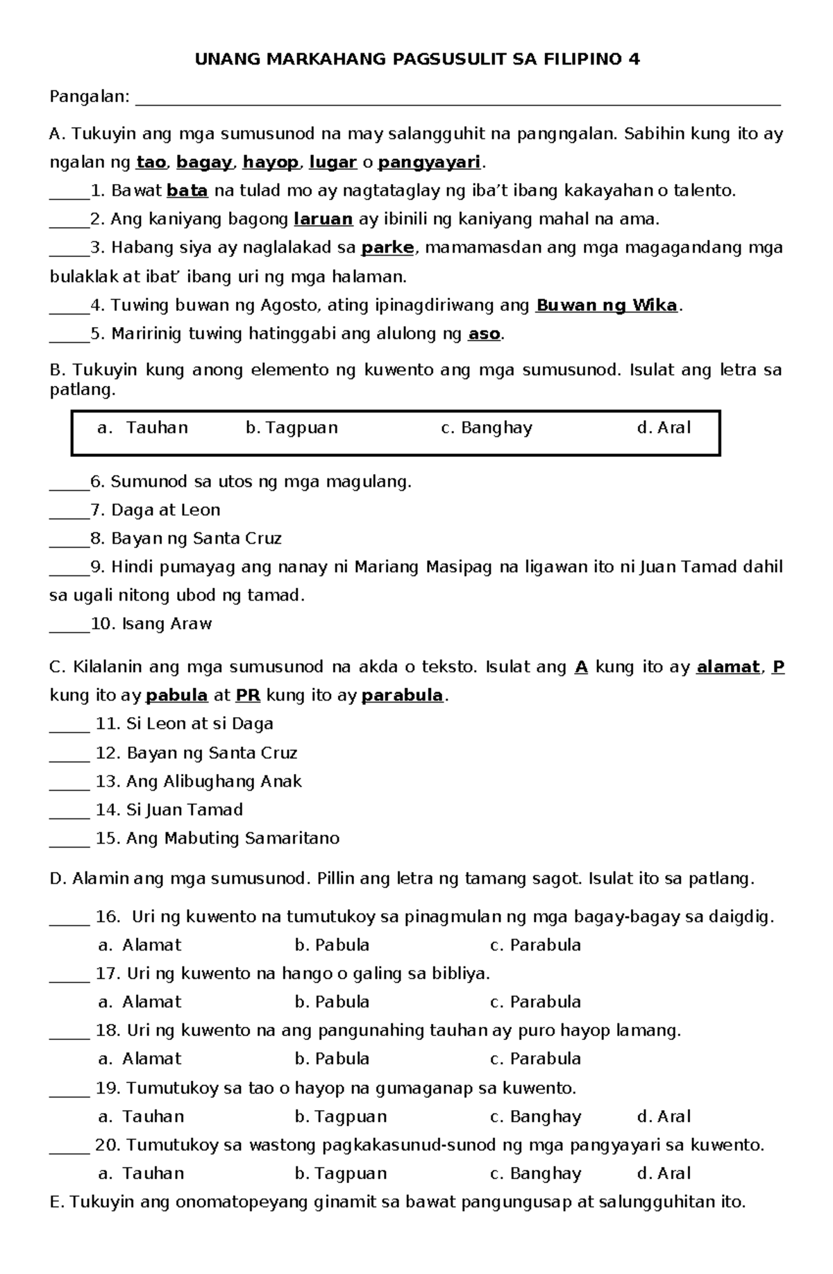 Unang Markahang Pagsusulit sa Filipino 4 - UNANG MARKAHANG PAGSUSULIT SA FILIPINO 4 Pangalan ...