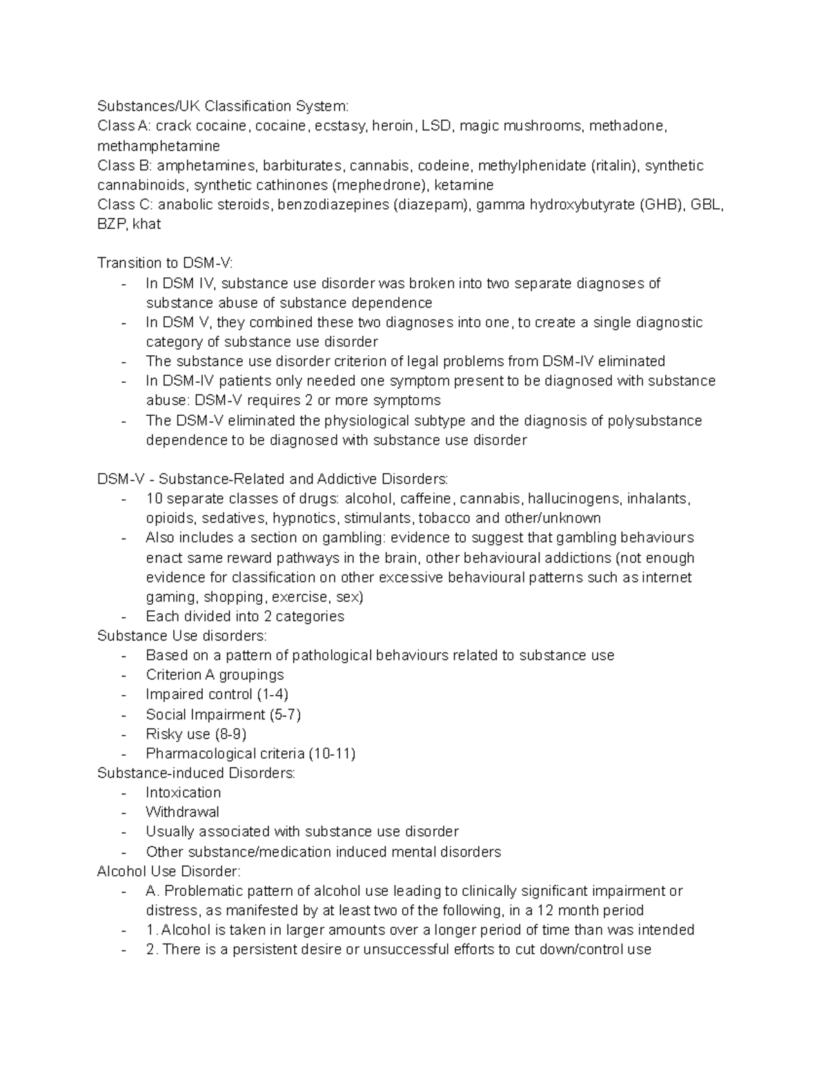 PSYC3002 Week 7 Addiction - Substances/UK Classification System: Class ...