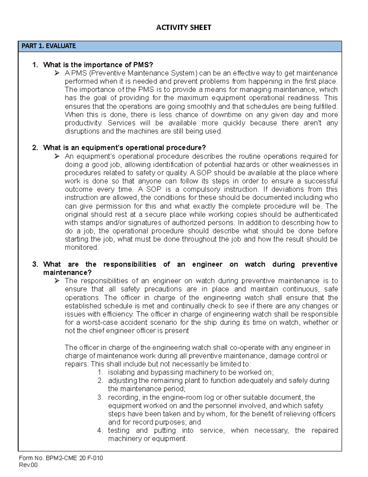 Activity 16 - assignment - ACTIVITY SHEET PART 1. EVALUATE 1. What is the importance of PMS? A ...