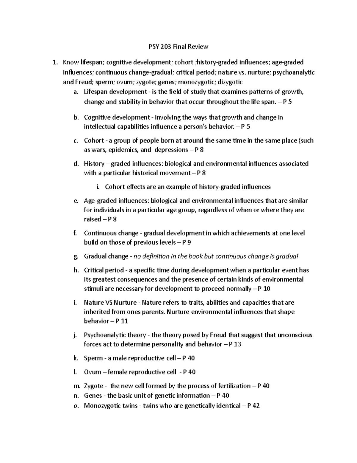 PSY 203 Final Review - Finished - PSY 203 Final Review Know lifespan; cognitive development ...