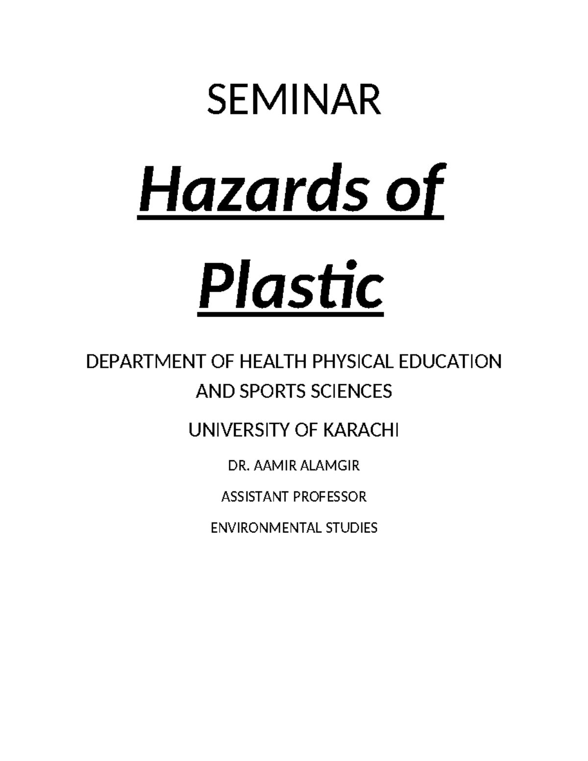 Hard copy hazards of plastic - SEMINAR Hazards of Plastic DEPARTMENT OF ...