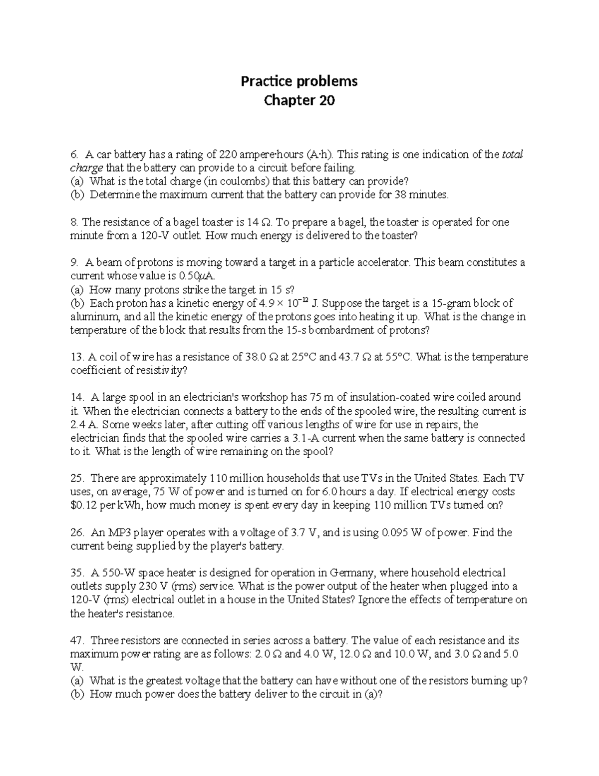 Practice problems-Chapter-20 - This rating is one indication of the total charge that the ...