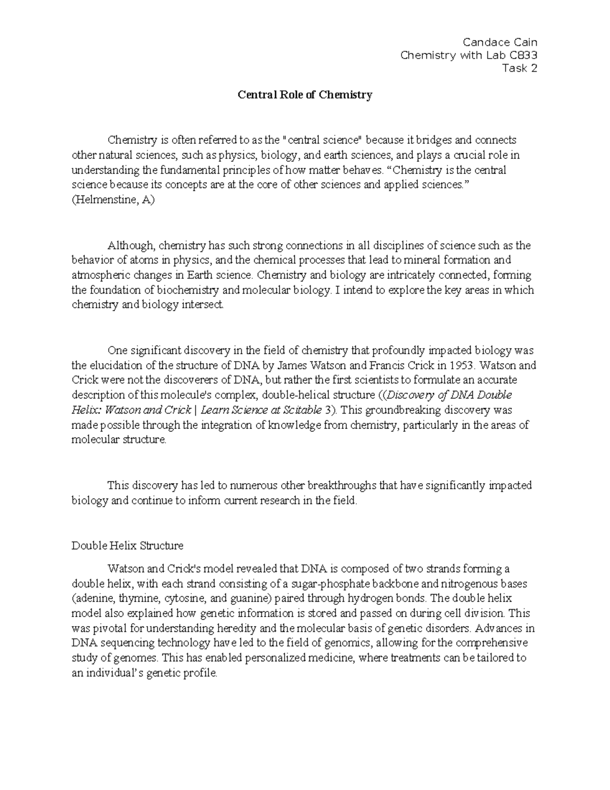 Chemistry task 2 - Candace Cain Chemistry with Lab C Task 2 Central Role of Chemistry Chemistry ...