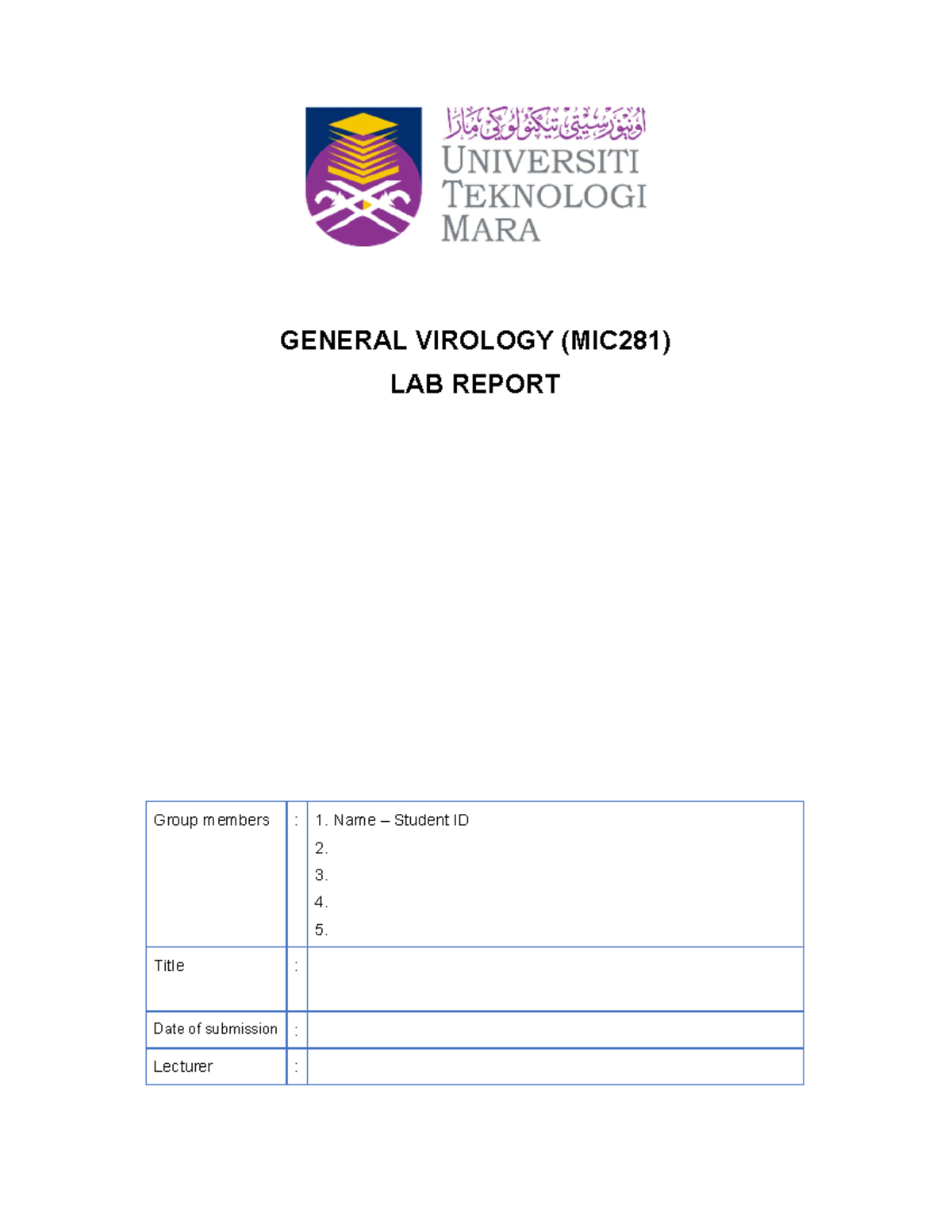 Mic281 lab report - General Virology - GENERAL VIROLOGY (MIC281) LAB ...