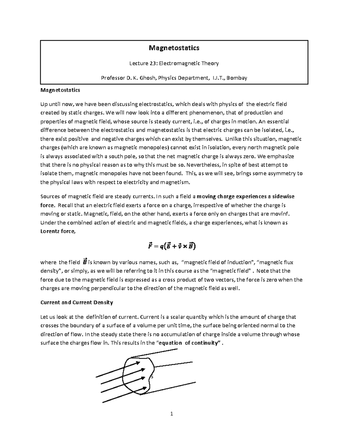 Electrodynamics 1 - Notes for studying - Magnetostatics Up until now ...