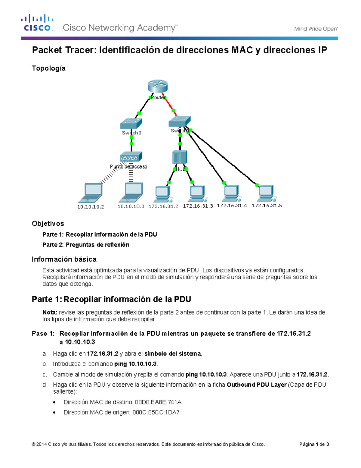 5.1.4.4 Packet Tracer - Identify MAC and IP Addresses Instructions ...