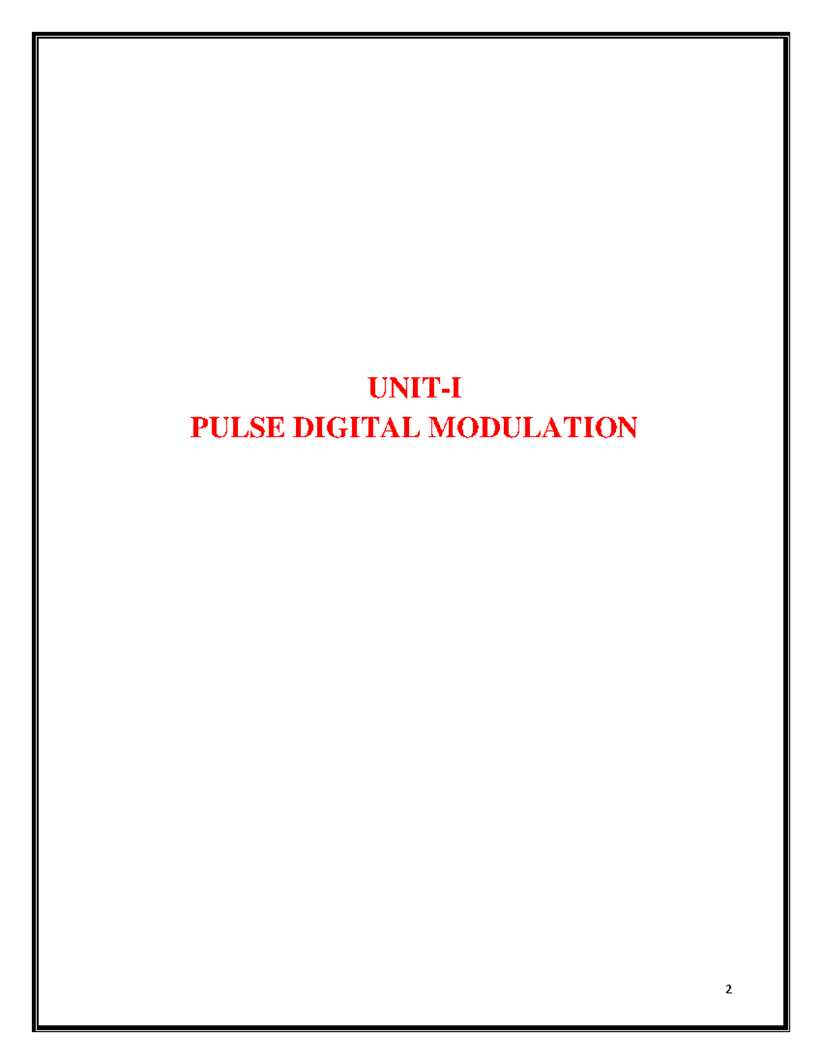ELEC 367- Lecture 1B - UNIT-I PULSE DIGITAL MODULATION Pulse Modulation: Analog pulse modulation ...