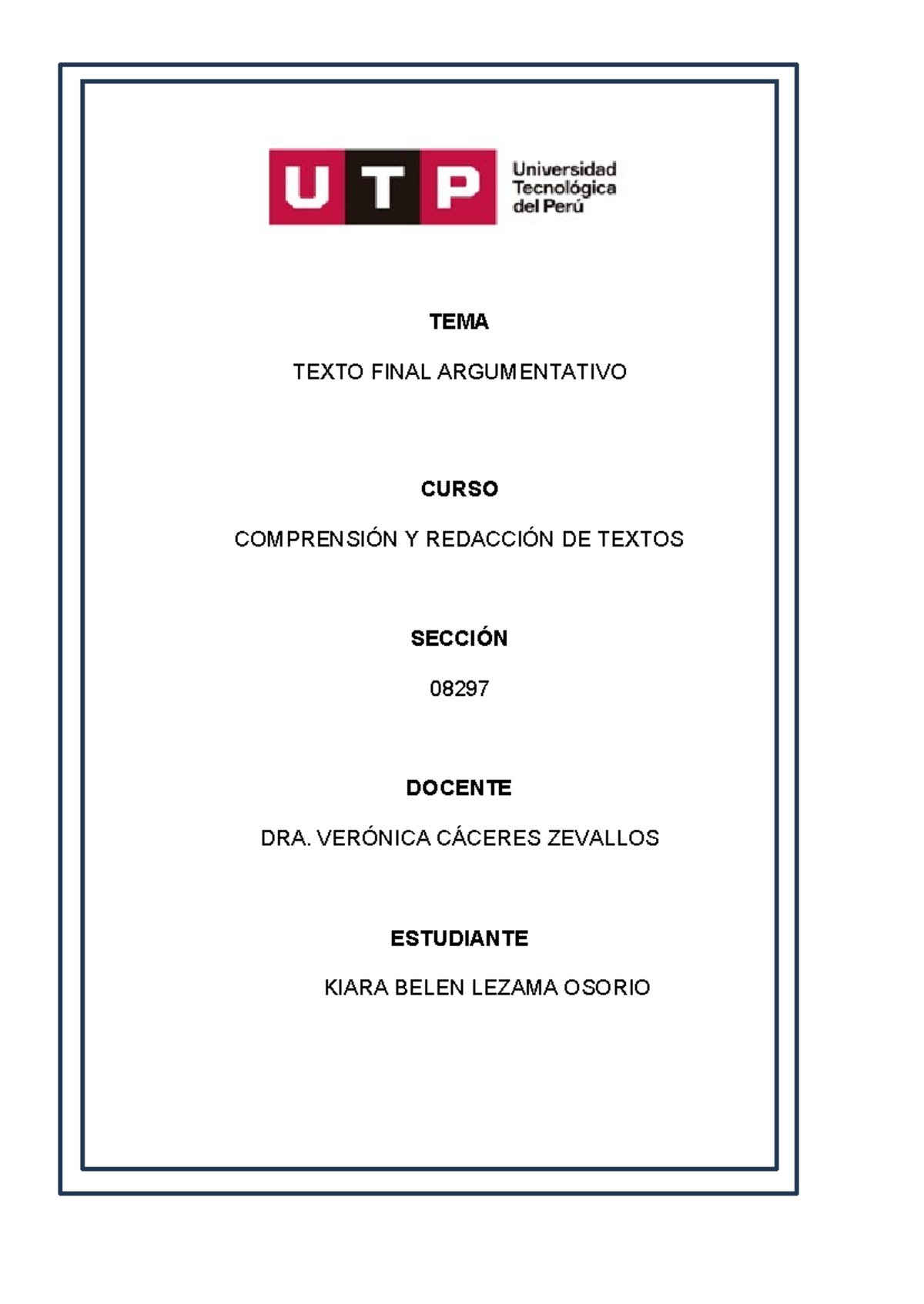 PC1-trabajo individual - TEMA TEXTO FINAL ARGUMENTATIVO CURSO COMPRENSIÓN Y REDACCIÓN DE TEXTOS ...
