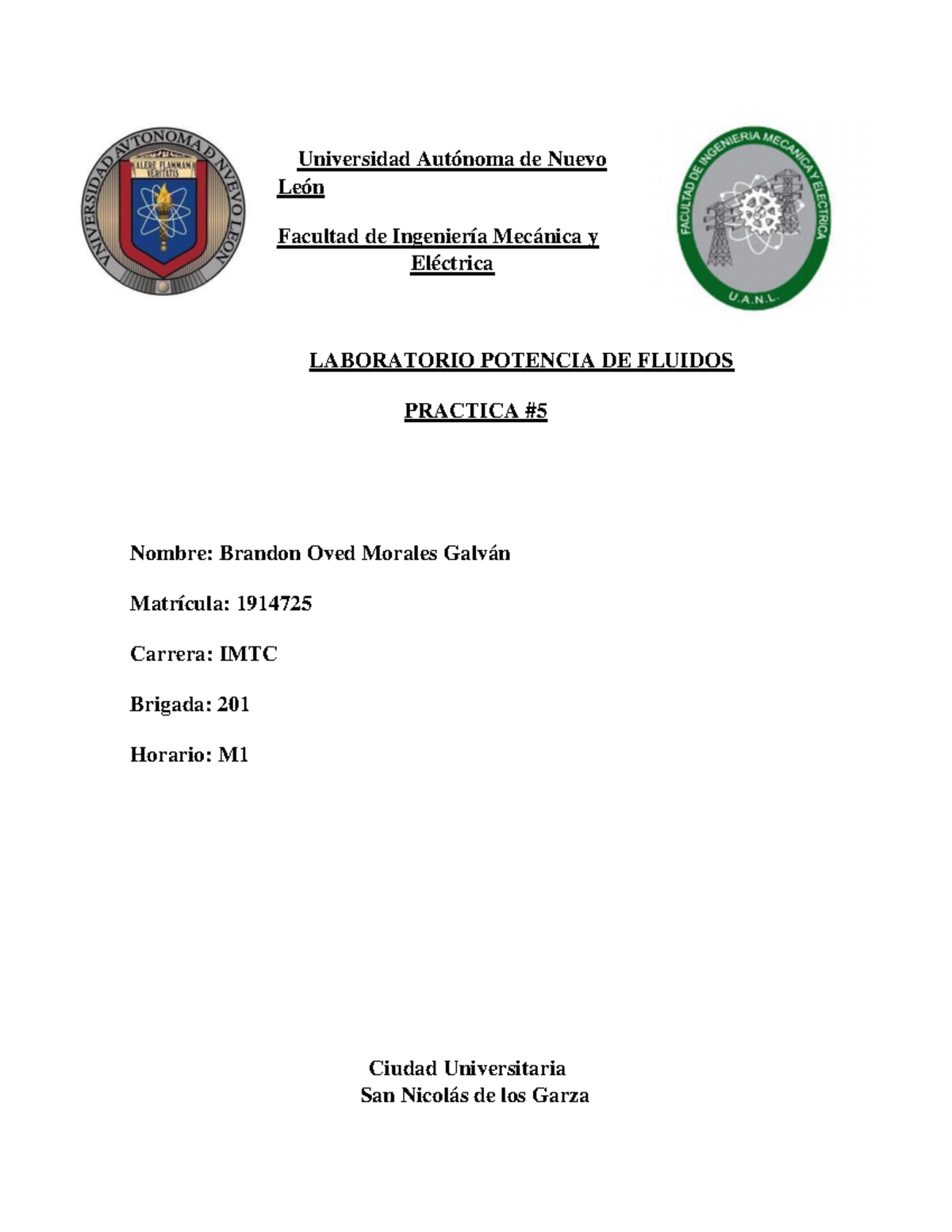 Practica #5 del Laboratorio de Potencia Fluida - Universidad Autónoma de Nuevo León Facultad de ...
