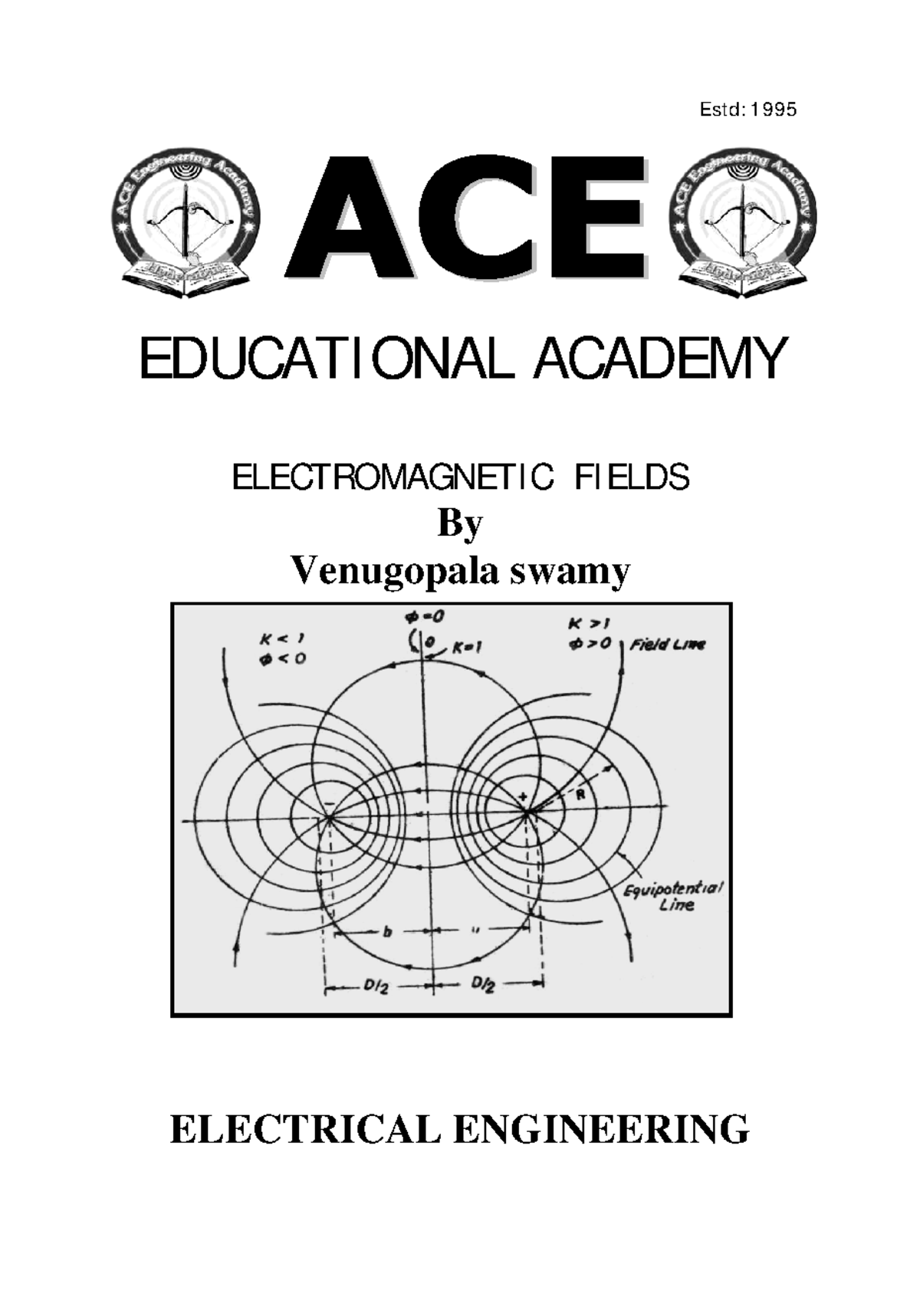 Electromagnetic Theory-ACE-EC (gate2016 - Est d: 1995 EDUCATI ONAL ACADEMY ELECTROMAGNETI C FI ...