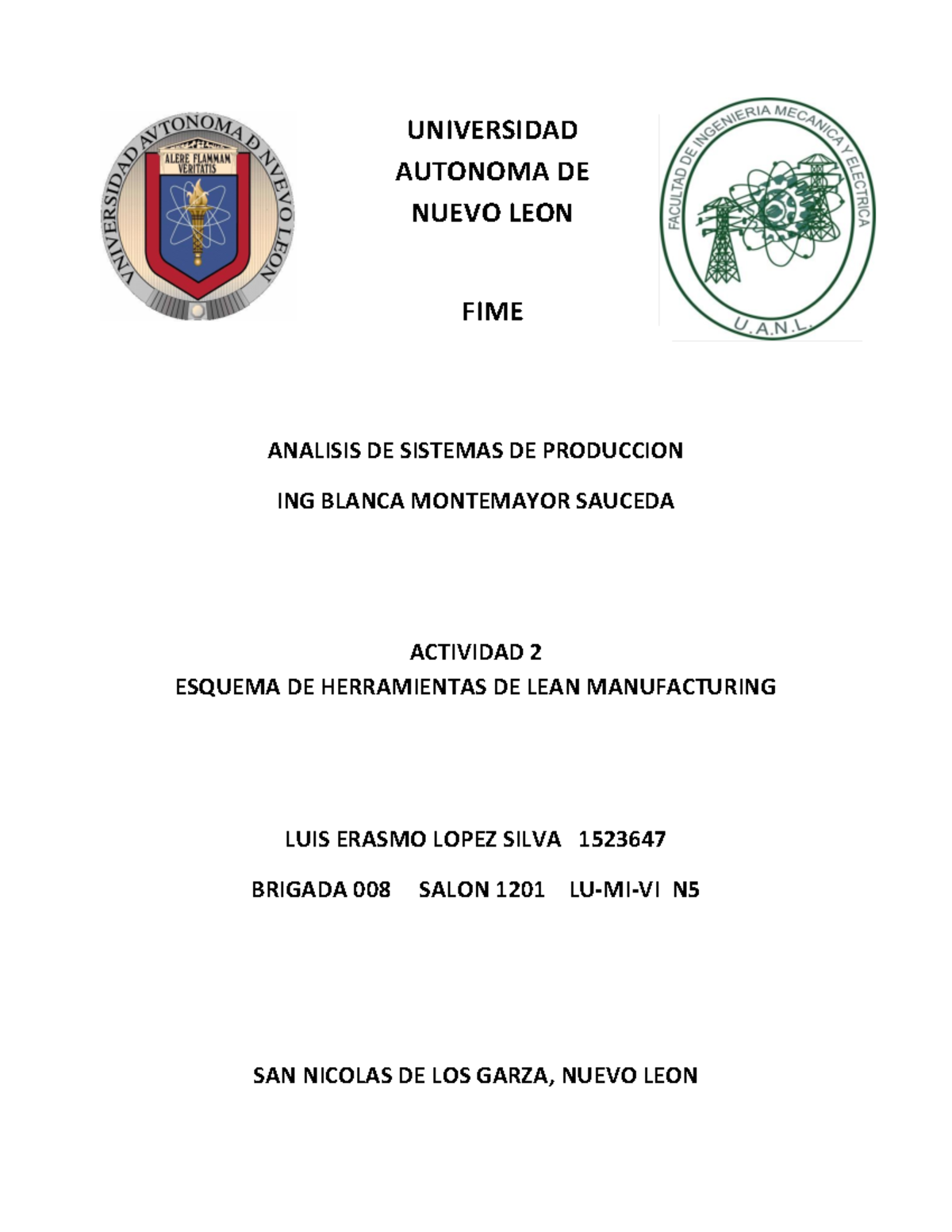Analisis DE Sistemas DE LA Produccion ACT 2 - UNIVERSIDAD AUTONOMA DE NUEVO LEON FIME ANALISIS ...