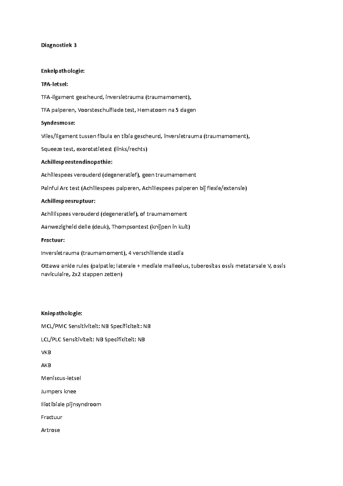 Diagnostiek 3 - Diagnostiek 3 Enkelpathologie: TFA-letsel: TFA-ligament ...