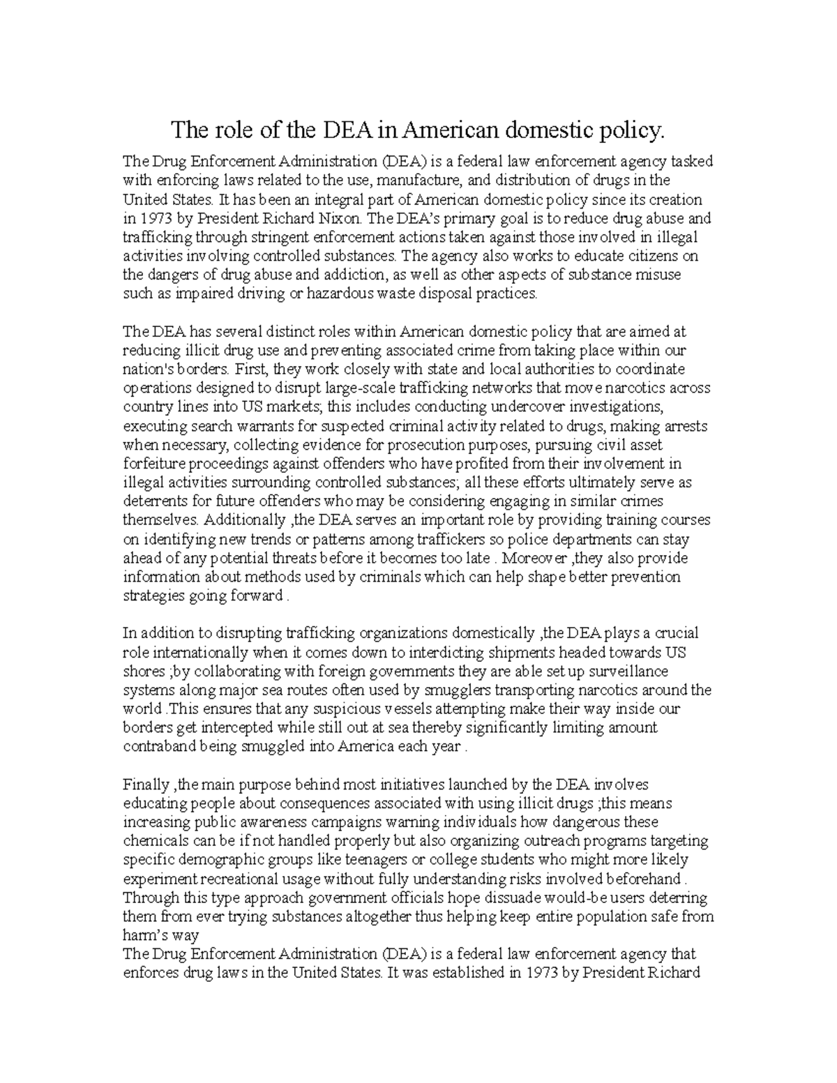 The role of the DEA - The Drug Enforcement Administration (DEA) is a ...