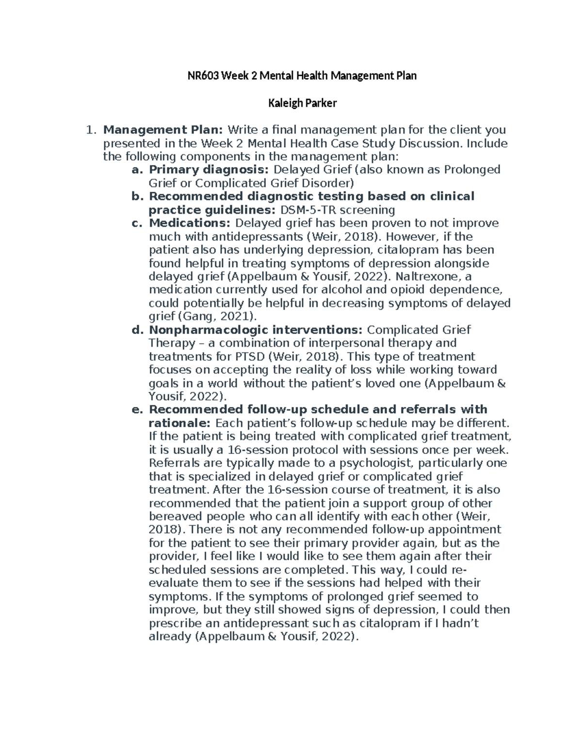 NR603 Week 2 Mental Health Management Plan - Include the following ...