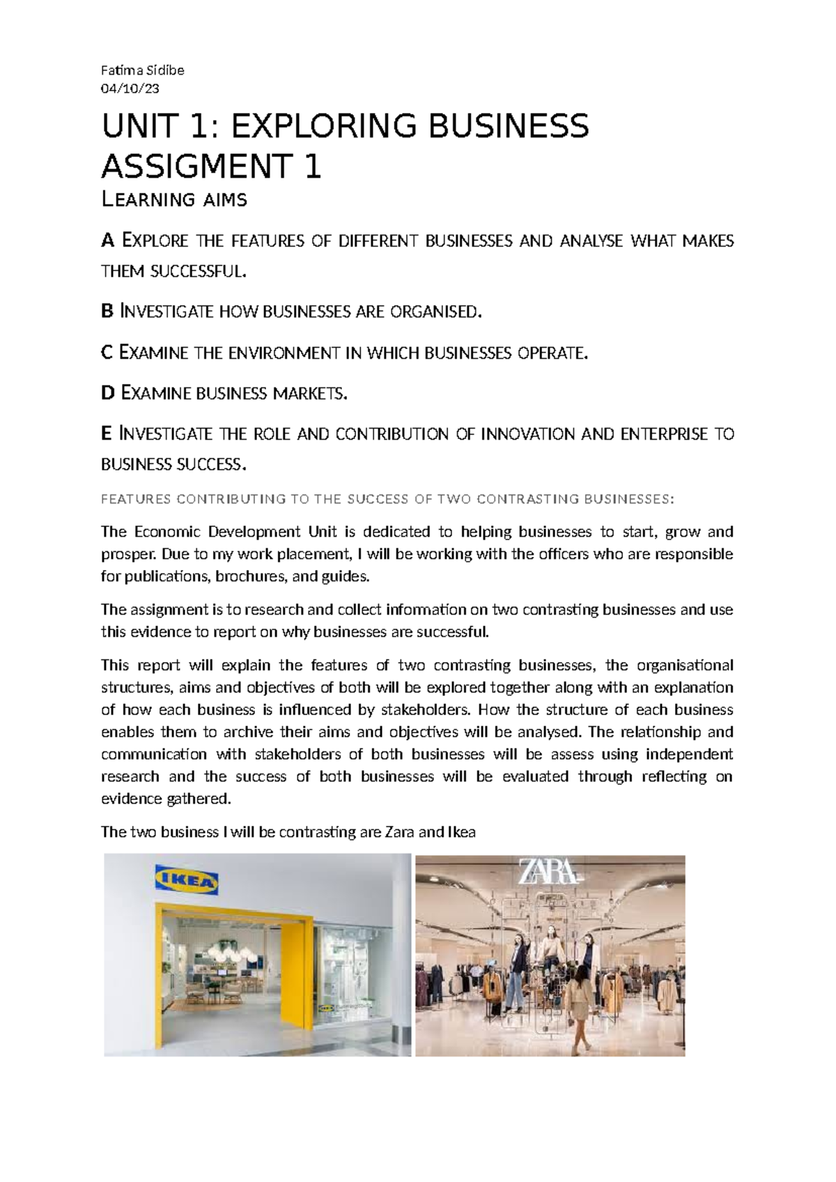Exploring Business Assignment 1 - 04/10/ UNIT 1: EXPLORING BUSINESS ASSIGMENT 1 LEARNING AIMS A ...