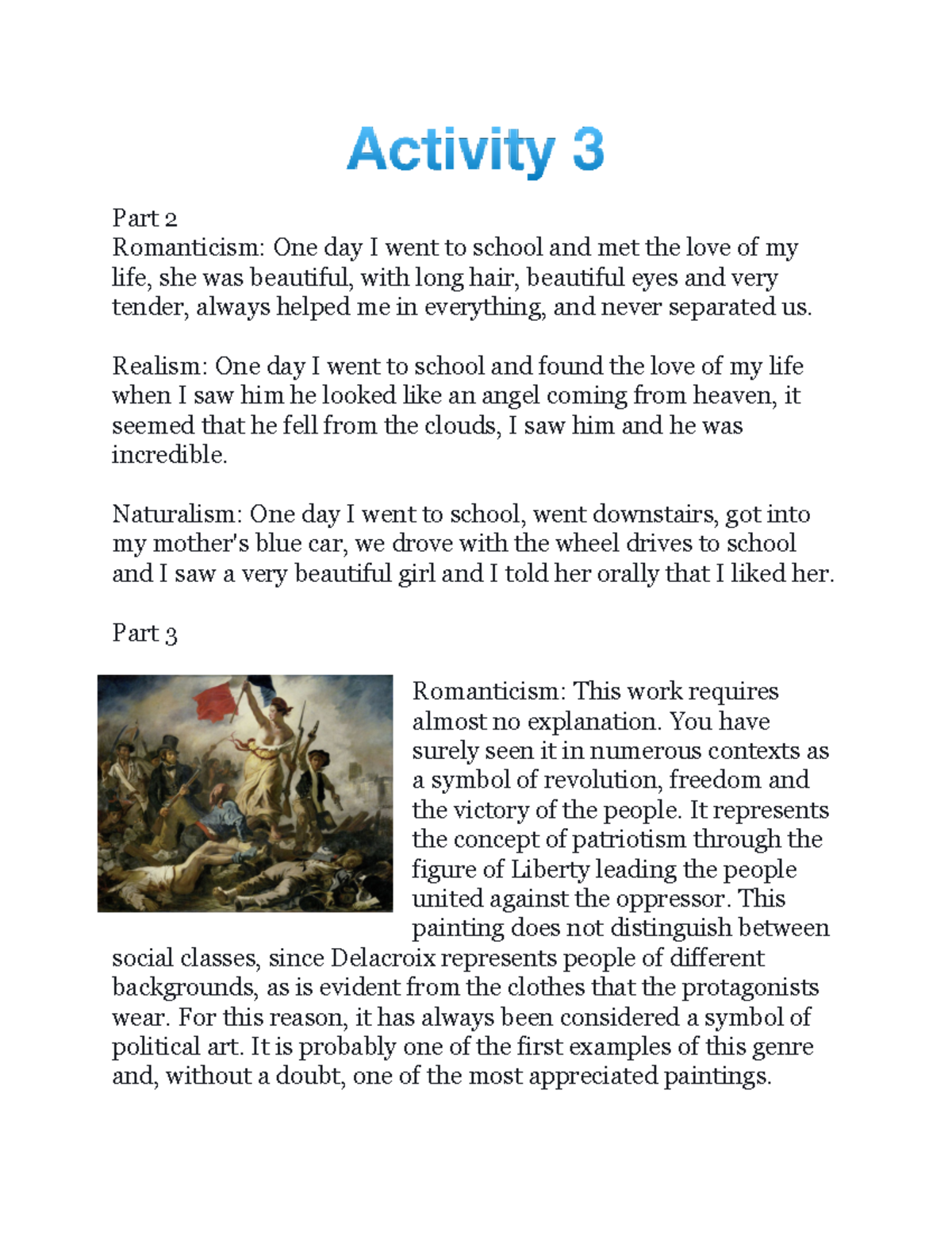 Actividad 5 Historia - Activity 3 Part 2 Romanticism: One day I went to ...