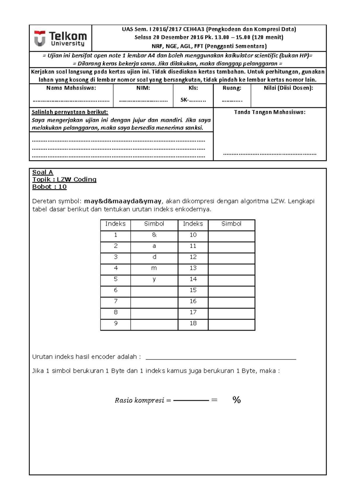 1617 1 UAS - Exam task about Coding and Compression - UAS Sem. I 20 16 /20 17 CEH 4 A 3 ...