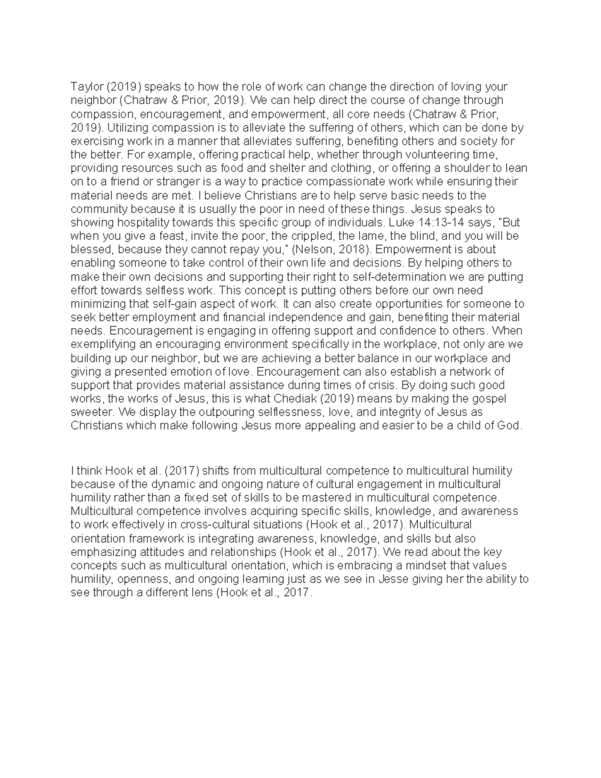 DB- Love thy neighbor - discussion - Taylor (2019) speaks to how the role of work can change the ...