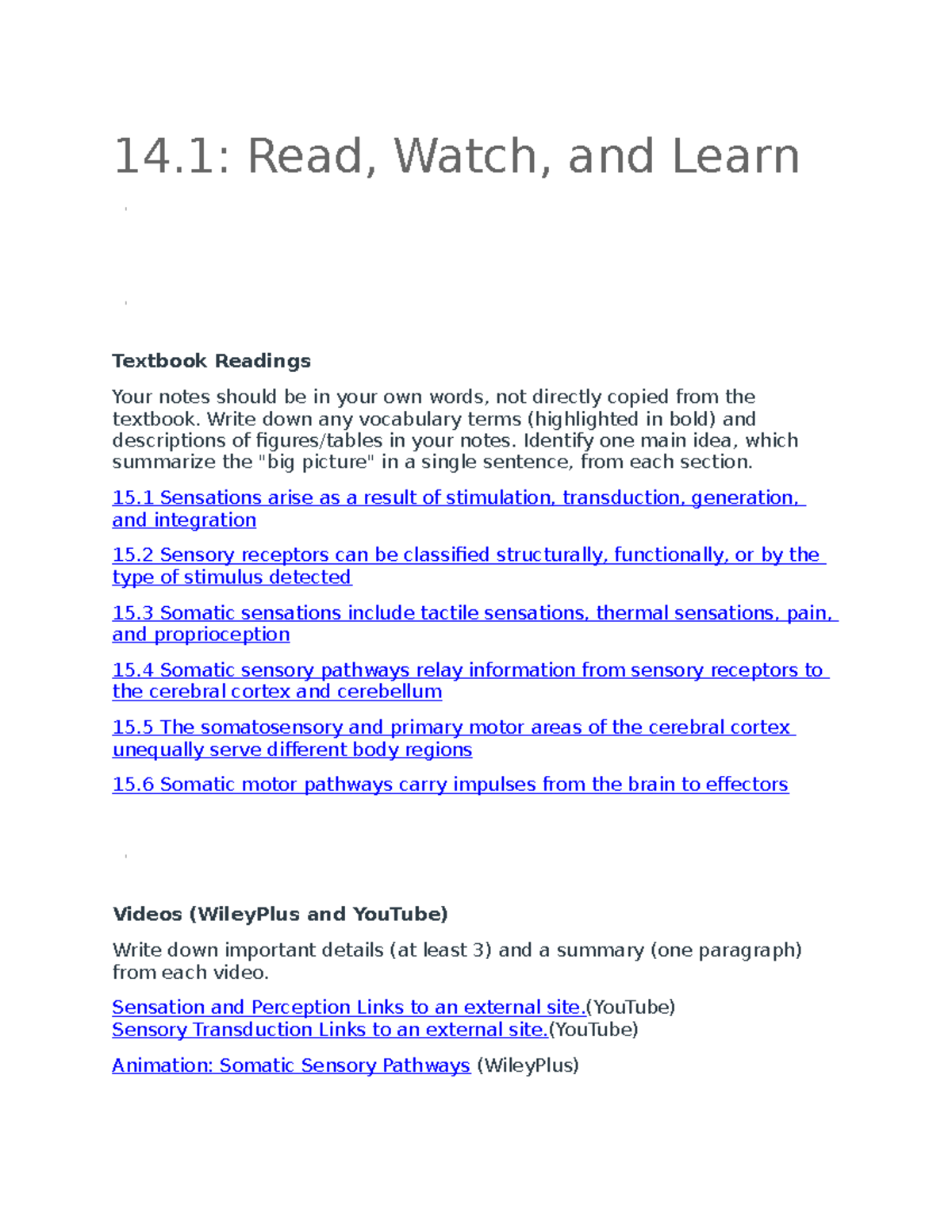 Wiley Chap 15 - 14: Read, Watch, and Learn Textbook Readings Your notes ...