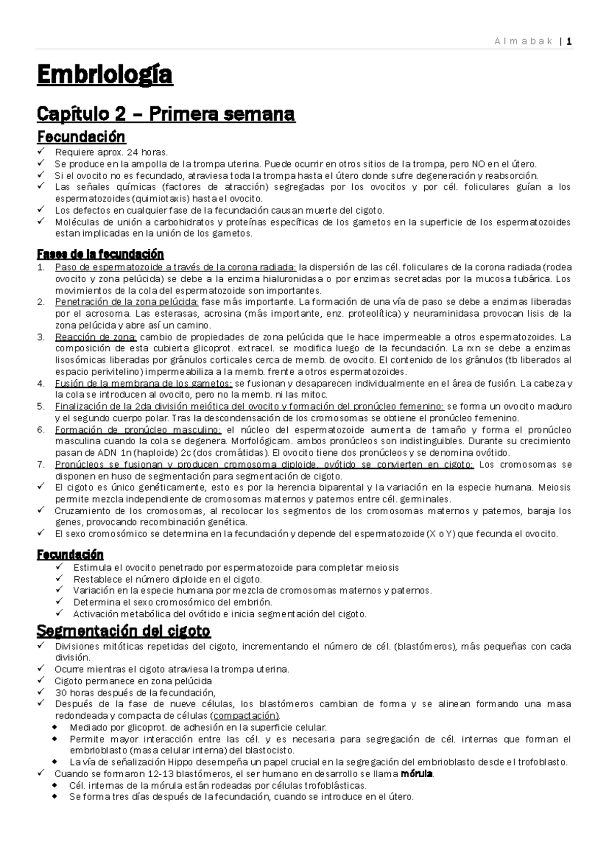 Embrio resumen completo - Embriología Capítulo 2 – Primera semana Fecundación Requiere aprox. 24 ...